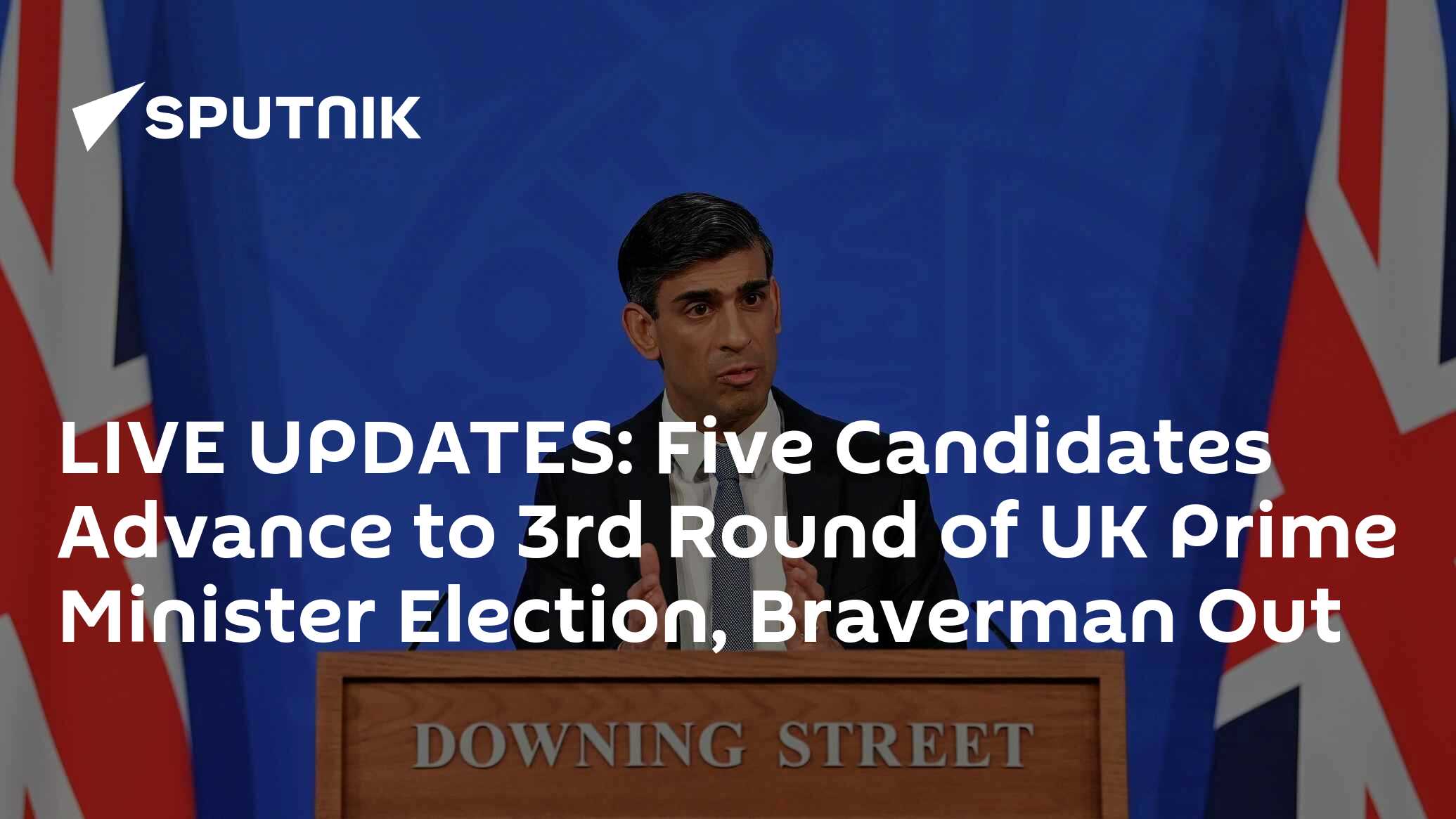 LIVE UPDATES: Five Candidates Advance to 3rd Round of UK Prime Minister ...