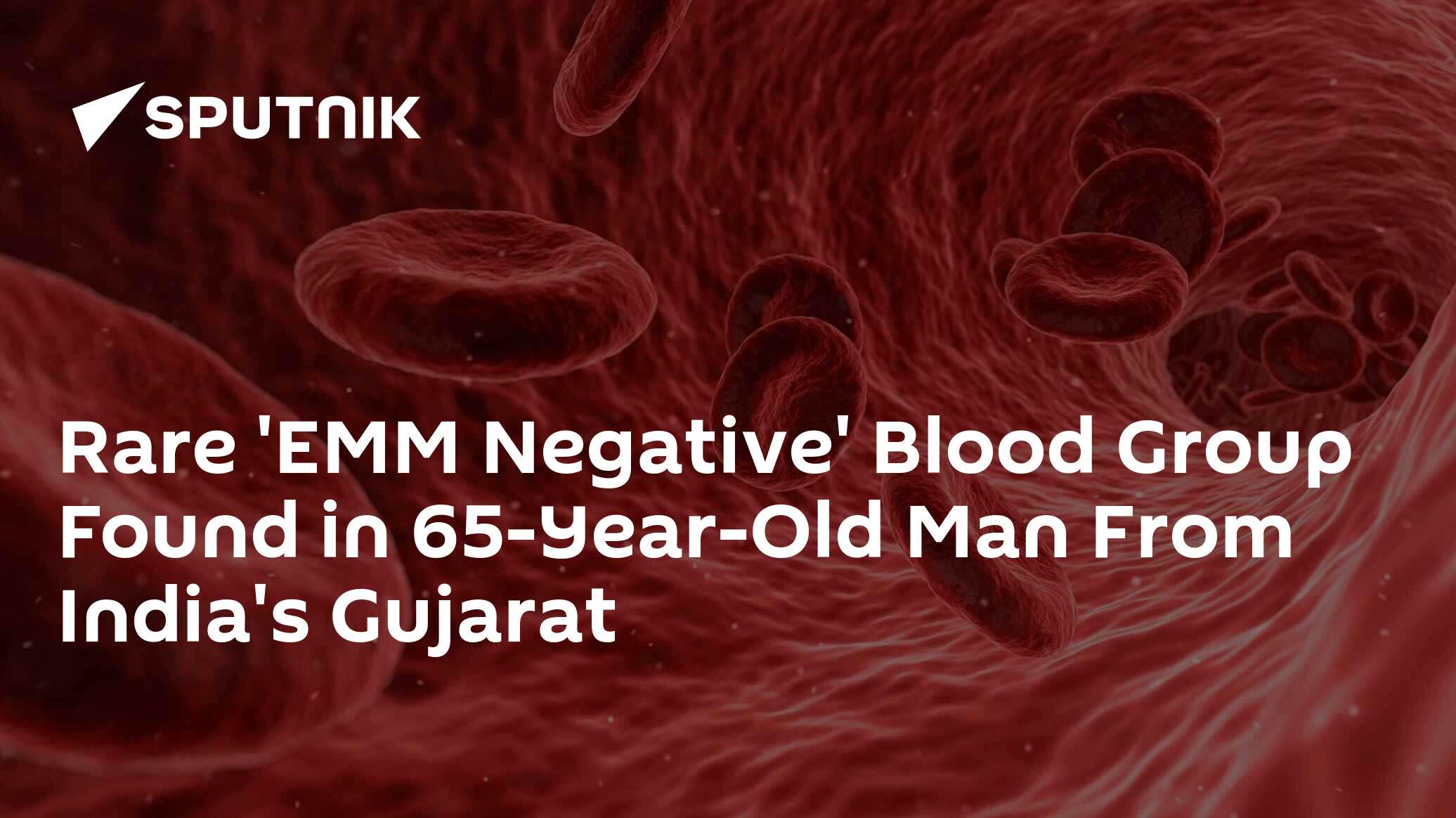 Rare 'EMM Negative' Blood Group Found in 65-Year-Old Man From India's ...