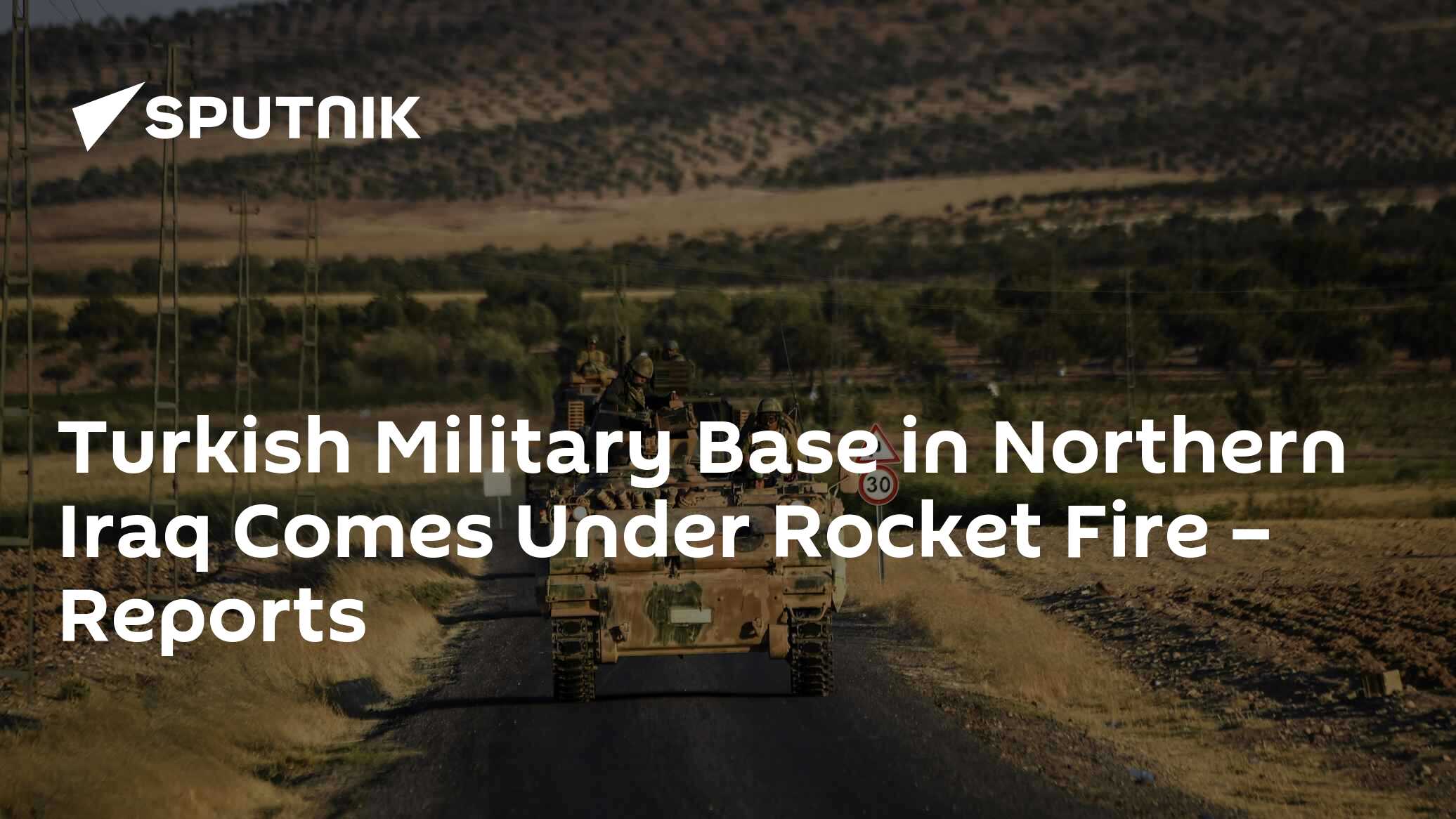 Turkish Military Base in Northern Iraq Comes Under Rocket Fire ...