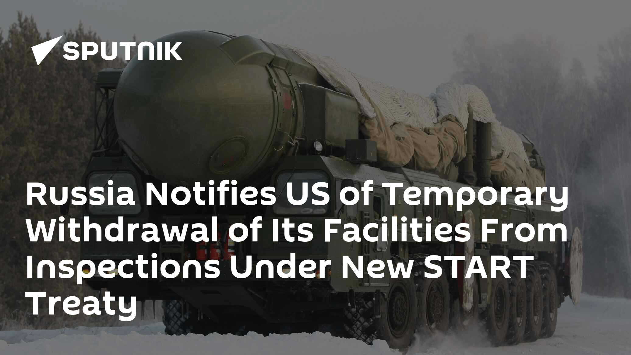Russia Notifies US of Temporary Withdrawal of Its Facilities From ...