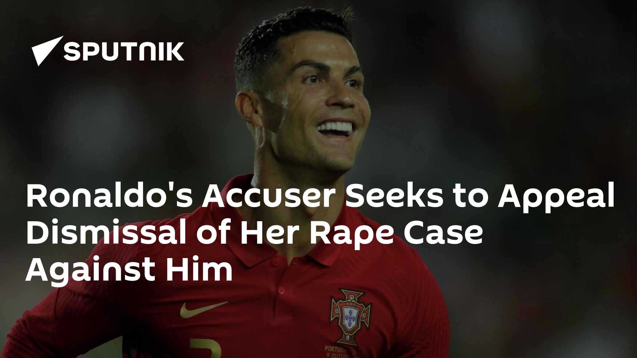 Ronaldo's Accuser Seeks to Appeal Dismissal of Her Rape Case Against ...