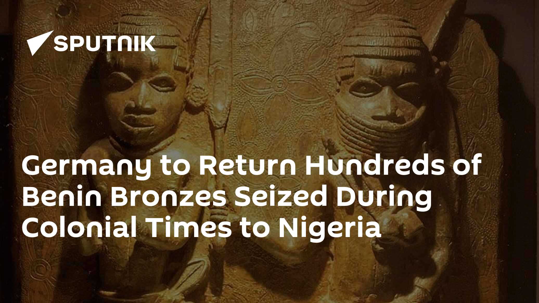 Germany to Return Hundreds of Benin Bronzes Seized During Colonial ...