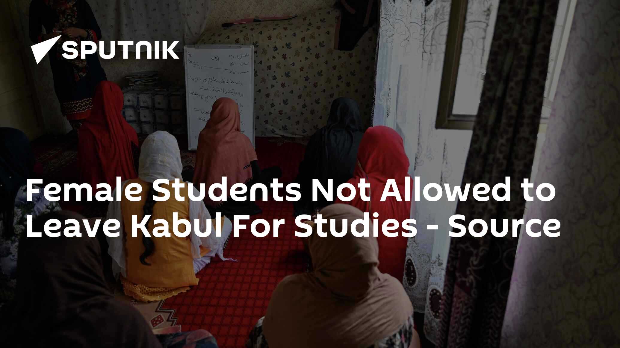 Female Students Not Allowed to Leave Kabul For Studies - Source - 27.08 ...