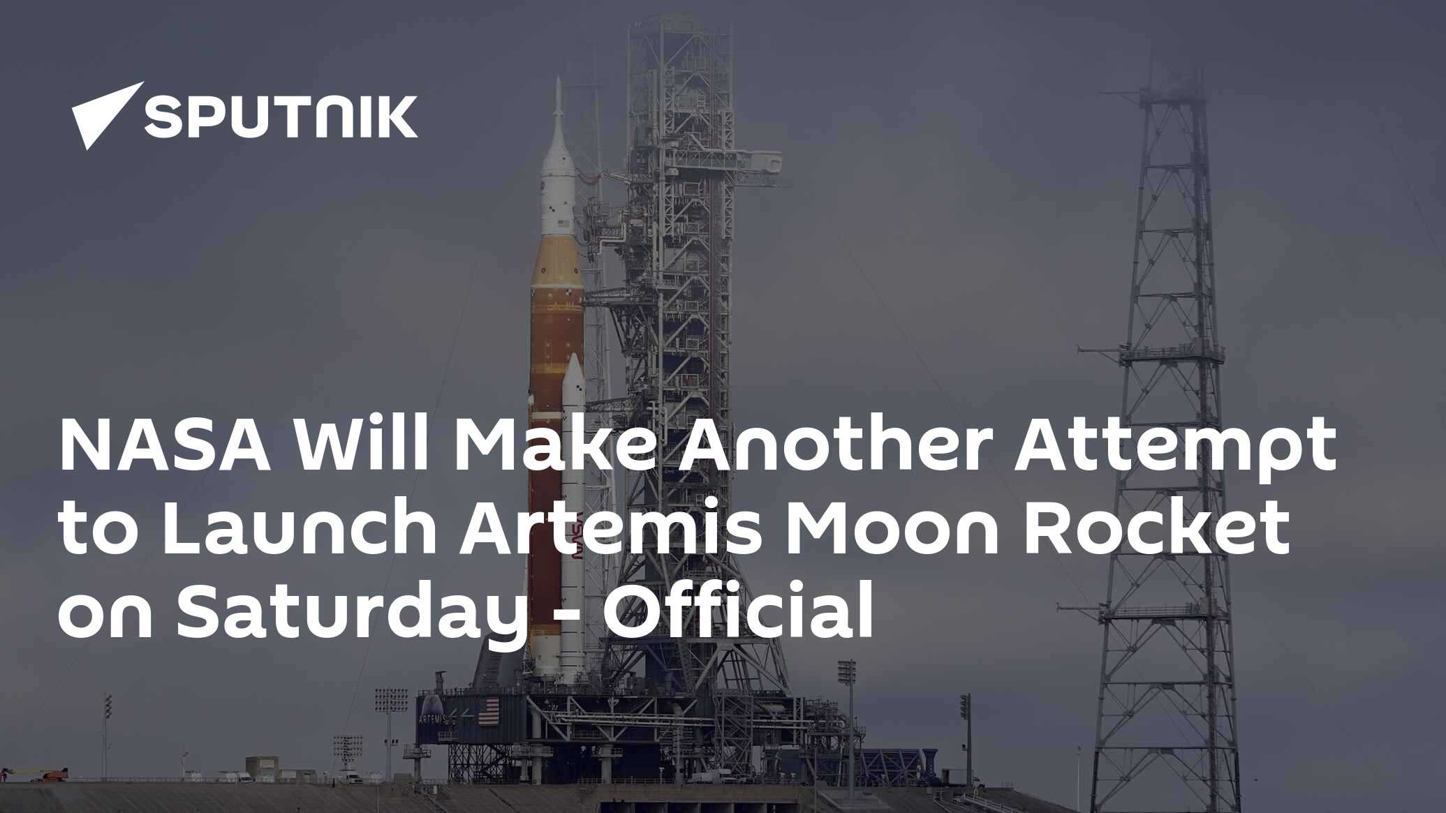 NASA Will Make Another Attempt to Launch Artemis Moon Rocket on Saturday - Official - 31.08.2022 ...