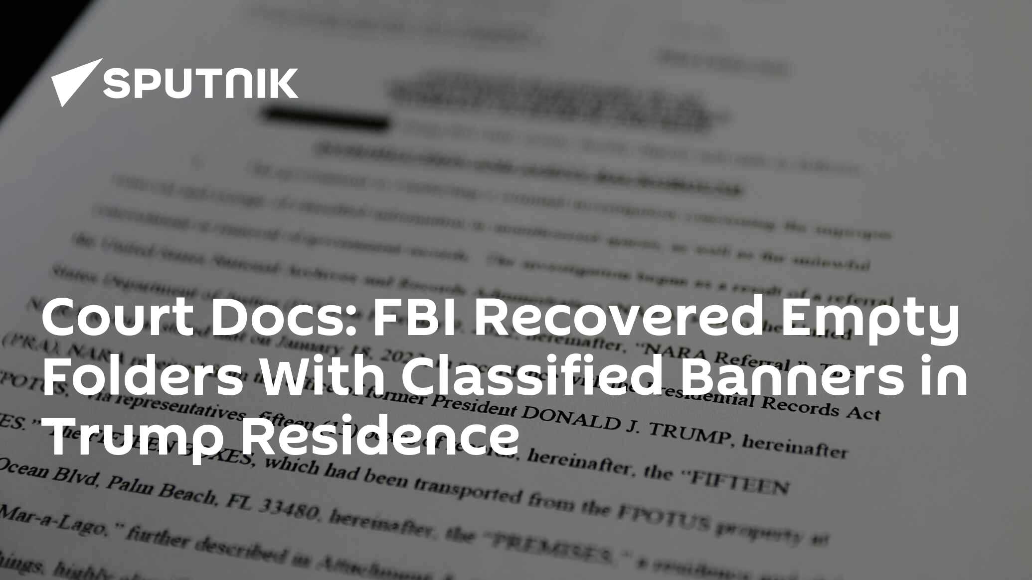 Сourt Docs: FBI Recovered Empty Folders With Classified Banners in ...
