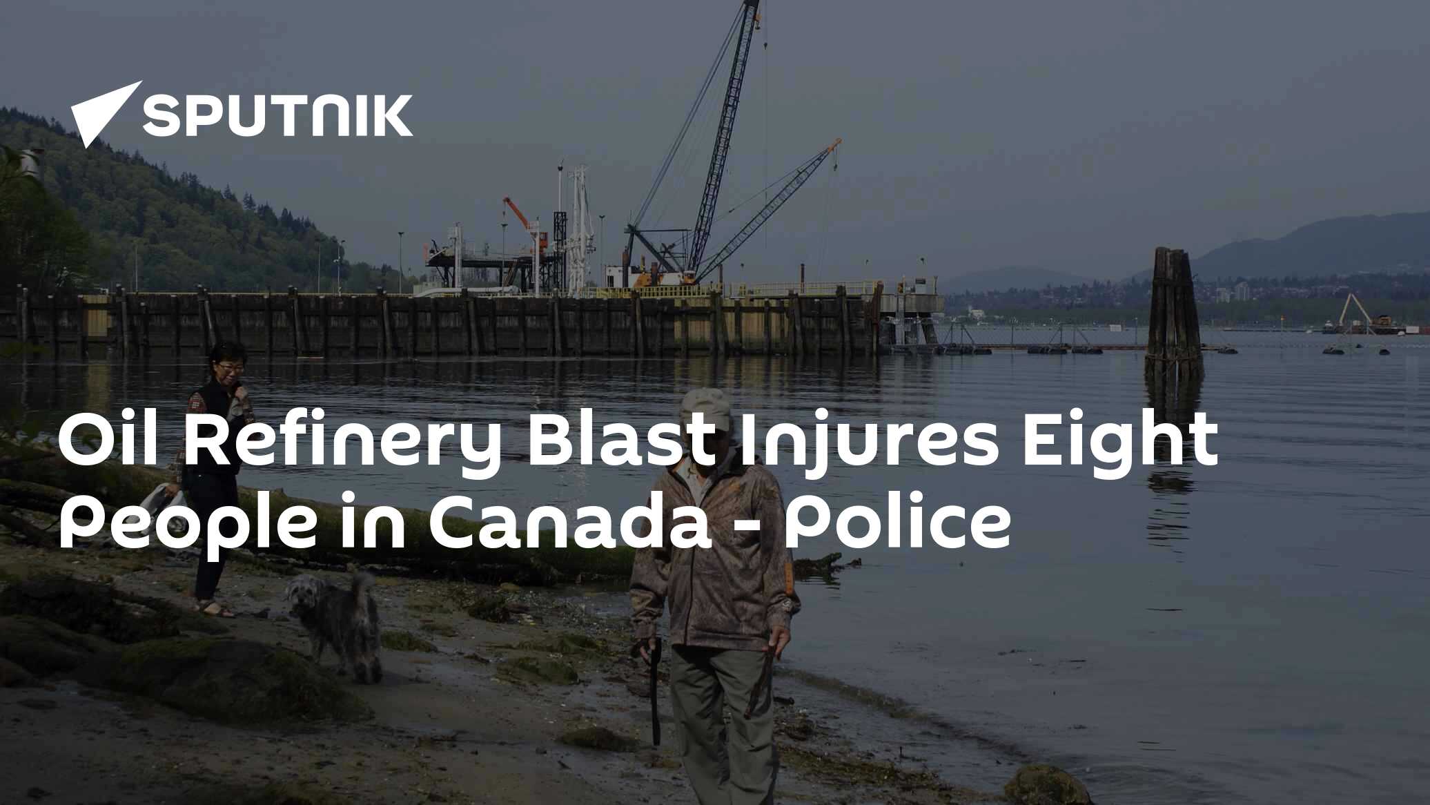 Oil Refinery Blast Injures Eight People in Canada - Police - 03.09.2022 ...