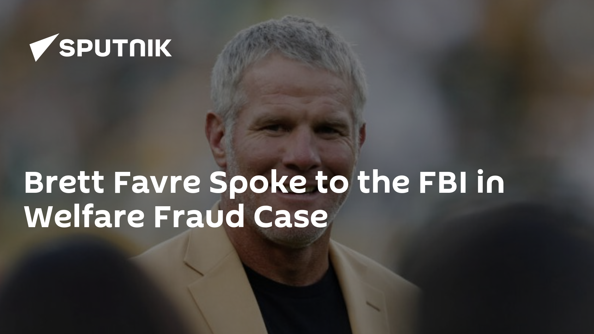 Brett Favre Spoke to the FBI in Welfare Fraud Case - 03.09.2022 ...