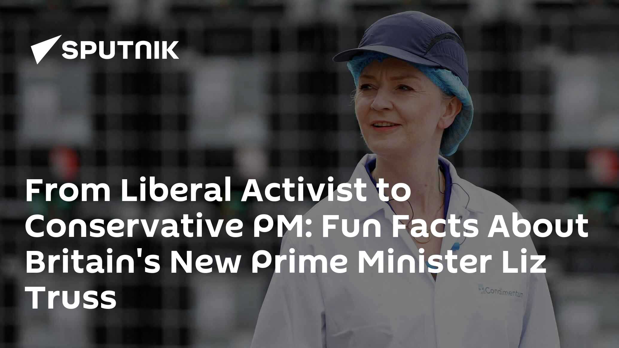 From Liberal Activist to Conservative PM: Fun Facts About Britain's New ...