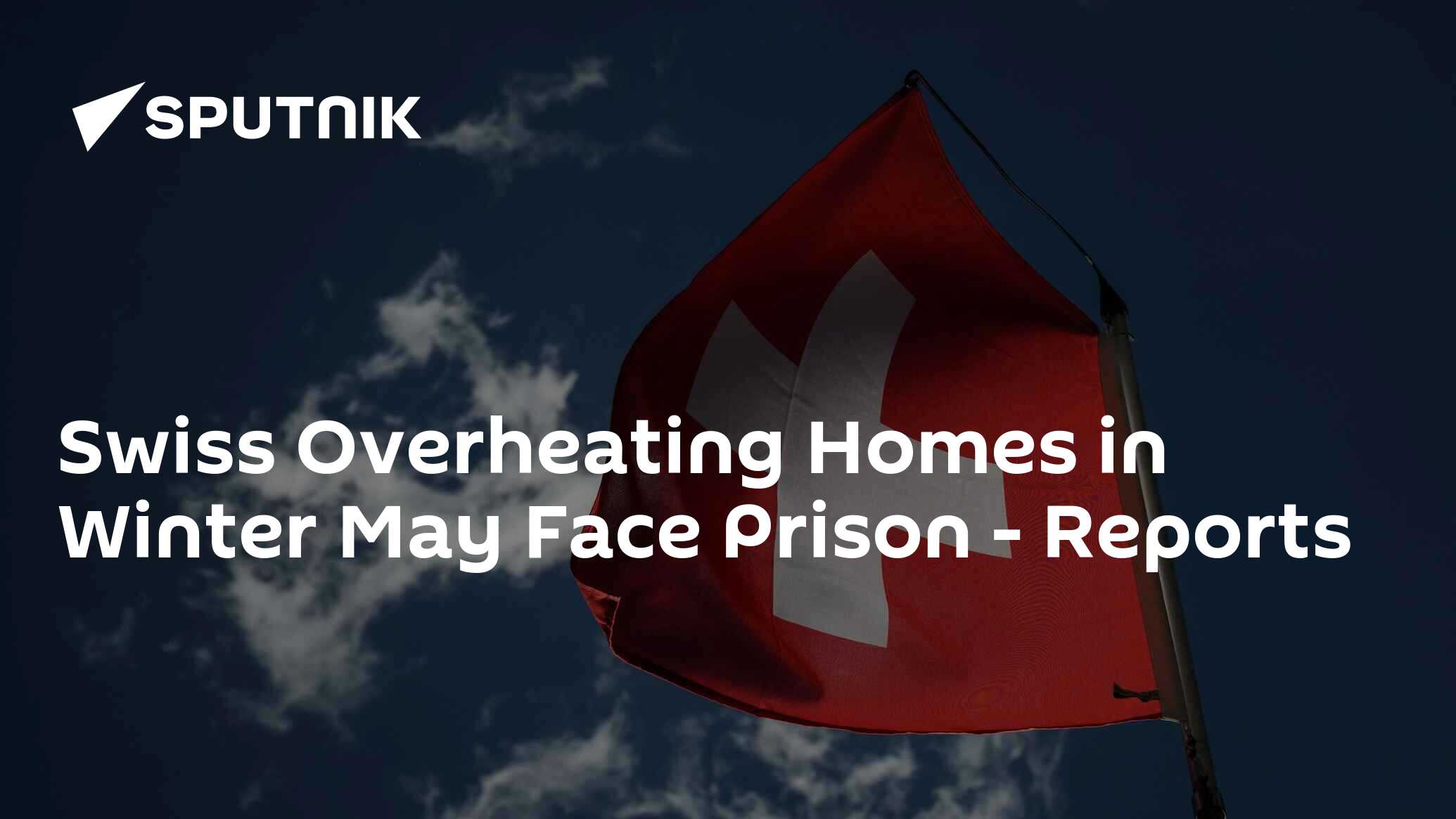 Swiss Overheating Homes in Winter May Face Prison - Reports - 06.09. ...