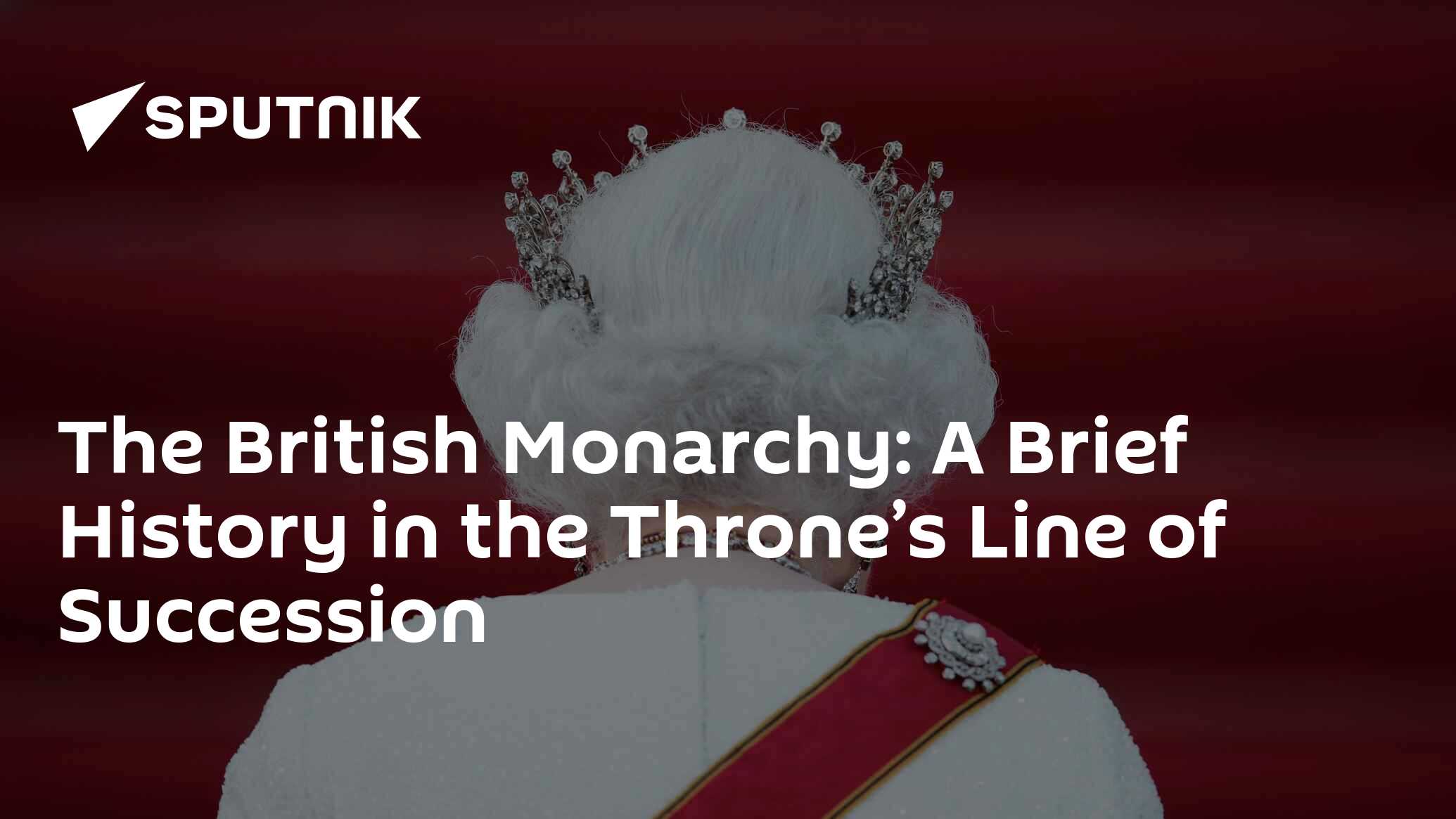 The British Monarchy: A Brief History in the Throne’s Line of ...