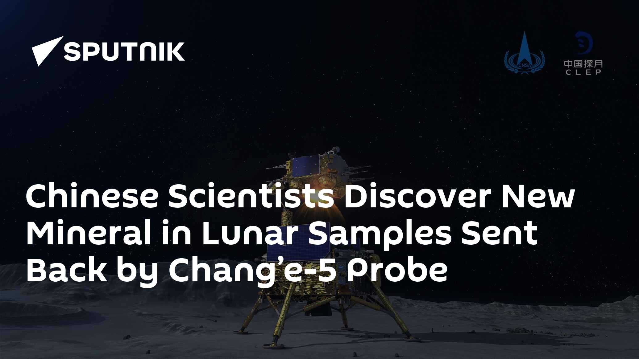 Chinese Scientists Discover New Mineral in Lunar Samples Sent Back by ...