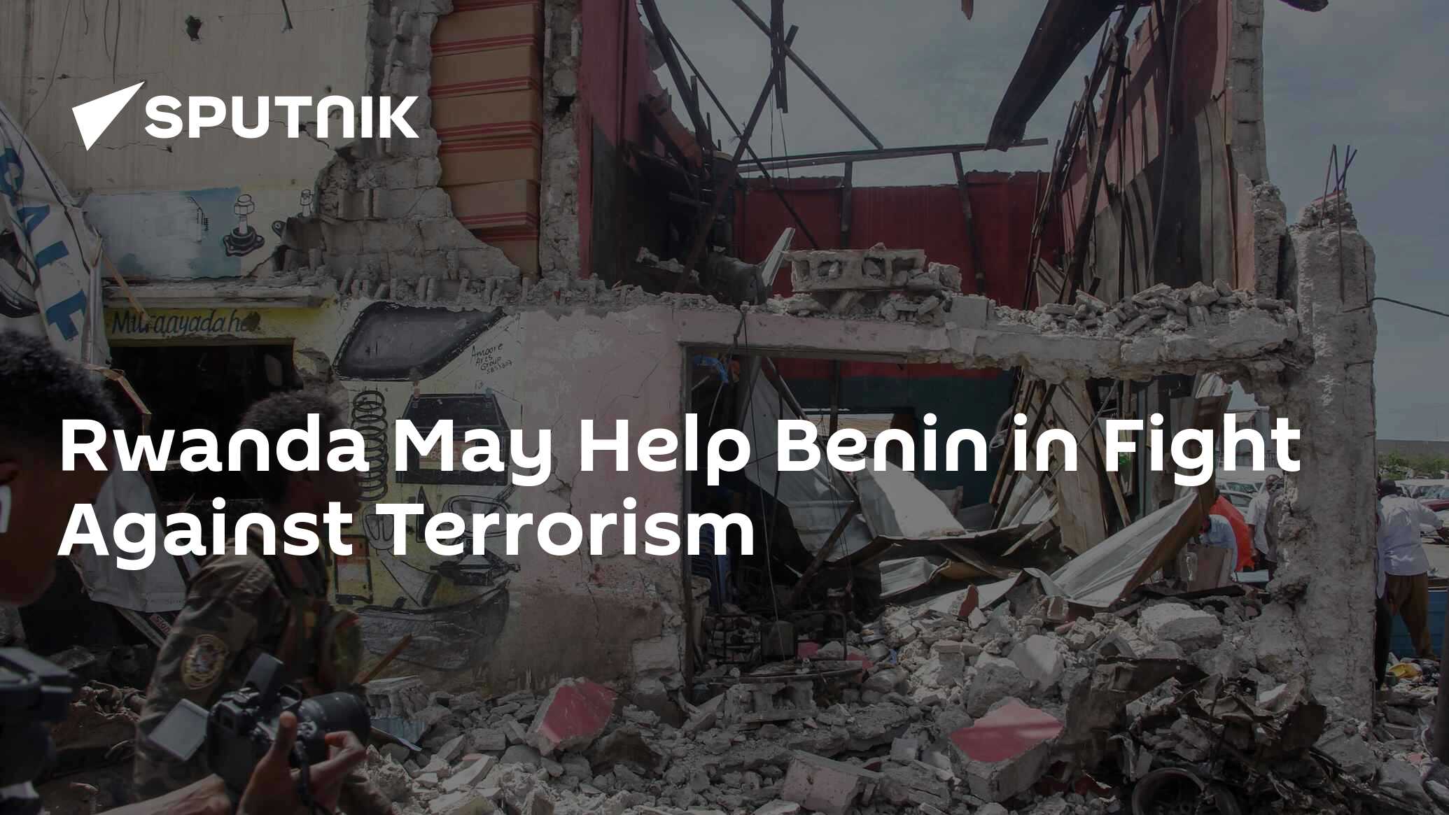 Rwanda May Help Benin in Fight Against Terrorism - 11.09.2022, Sputnik ...