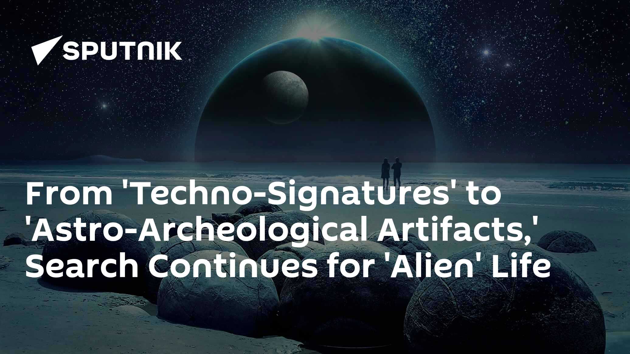 From 'Techno-Signatures' to 'Astro-Archeological Artifacts,' Search ...