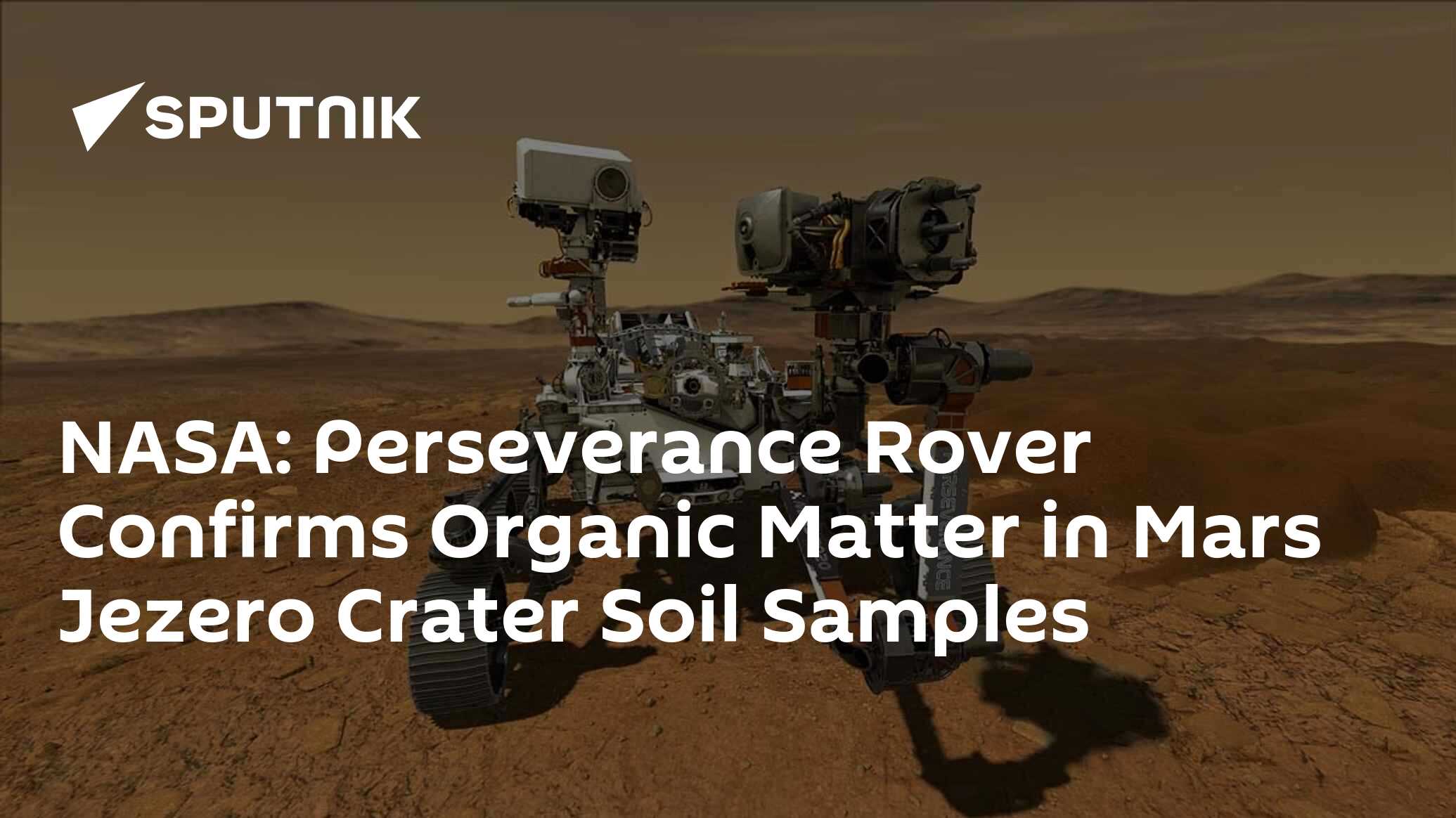 NASA: Perseverance Rover Confirms Organic Matter in Mars Jezero Crater ...