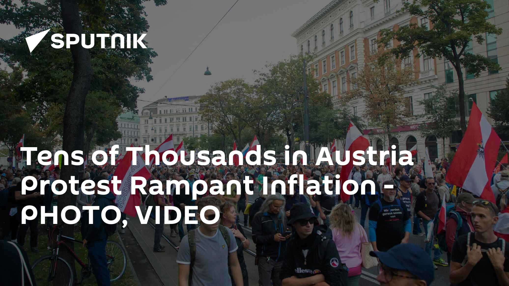 Tens of Thousands in Austria Protest Rampant Inflation - PHOTO, VIDEO ...