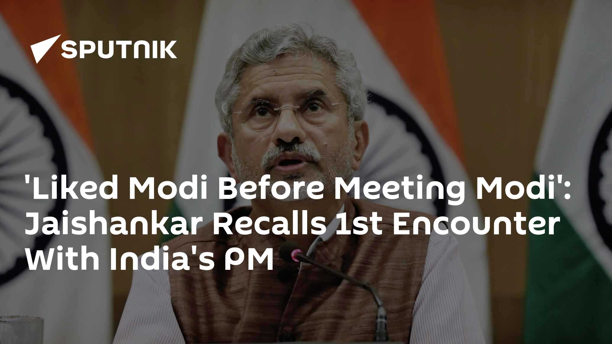 'Liked Modi Before Meeting Modi': Jaishankar Recalls 1st Encounter With ...