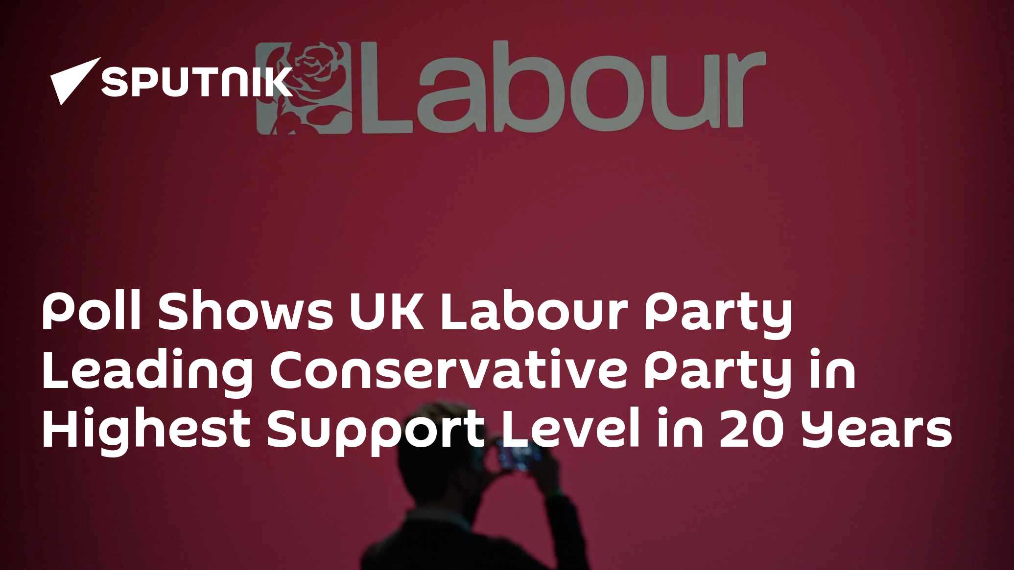 Poll Shows UK Labour Party Leading Conservative Party in Highest ...