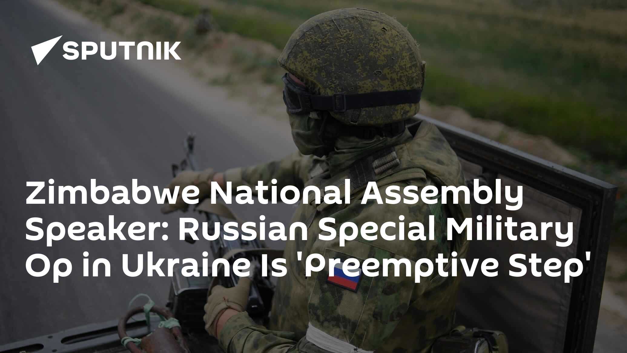 Zimbabwe National Assembly Speaker: Russian Special Military Op in ...