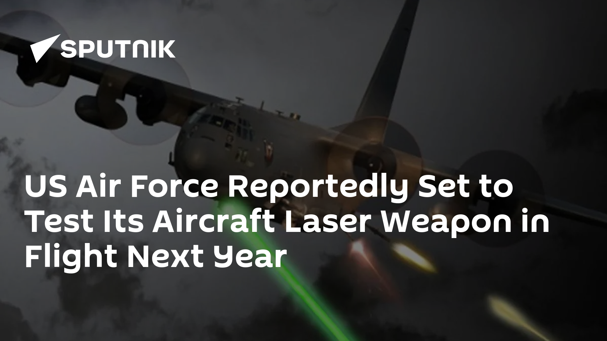US Air Force Reportedly Set to Test Its Aircraft Laser Weapon in Flight ...