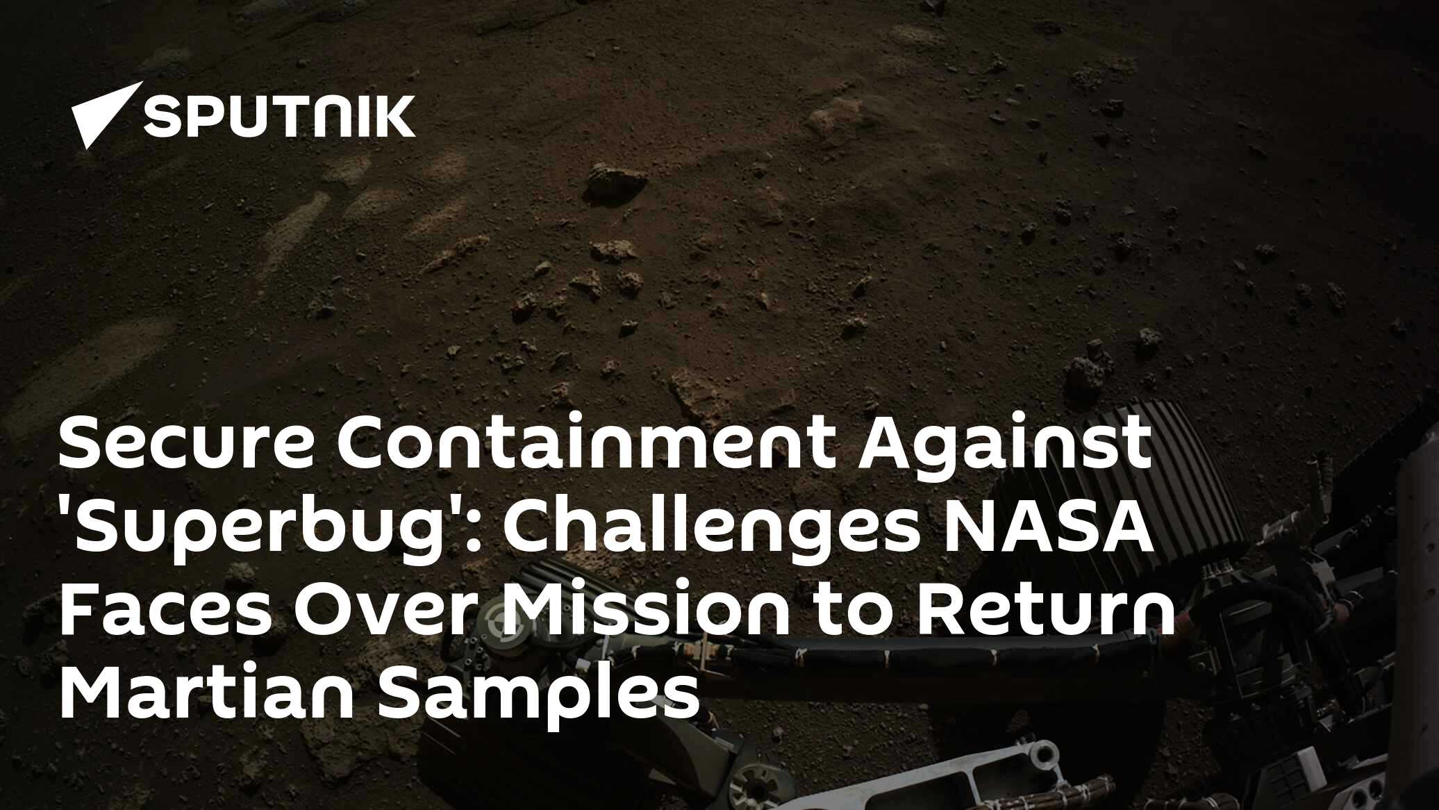 Secure Containment Against 'Superbug': Challenges NASA Faces Over ...