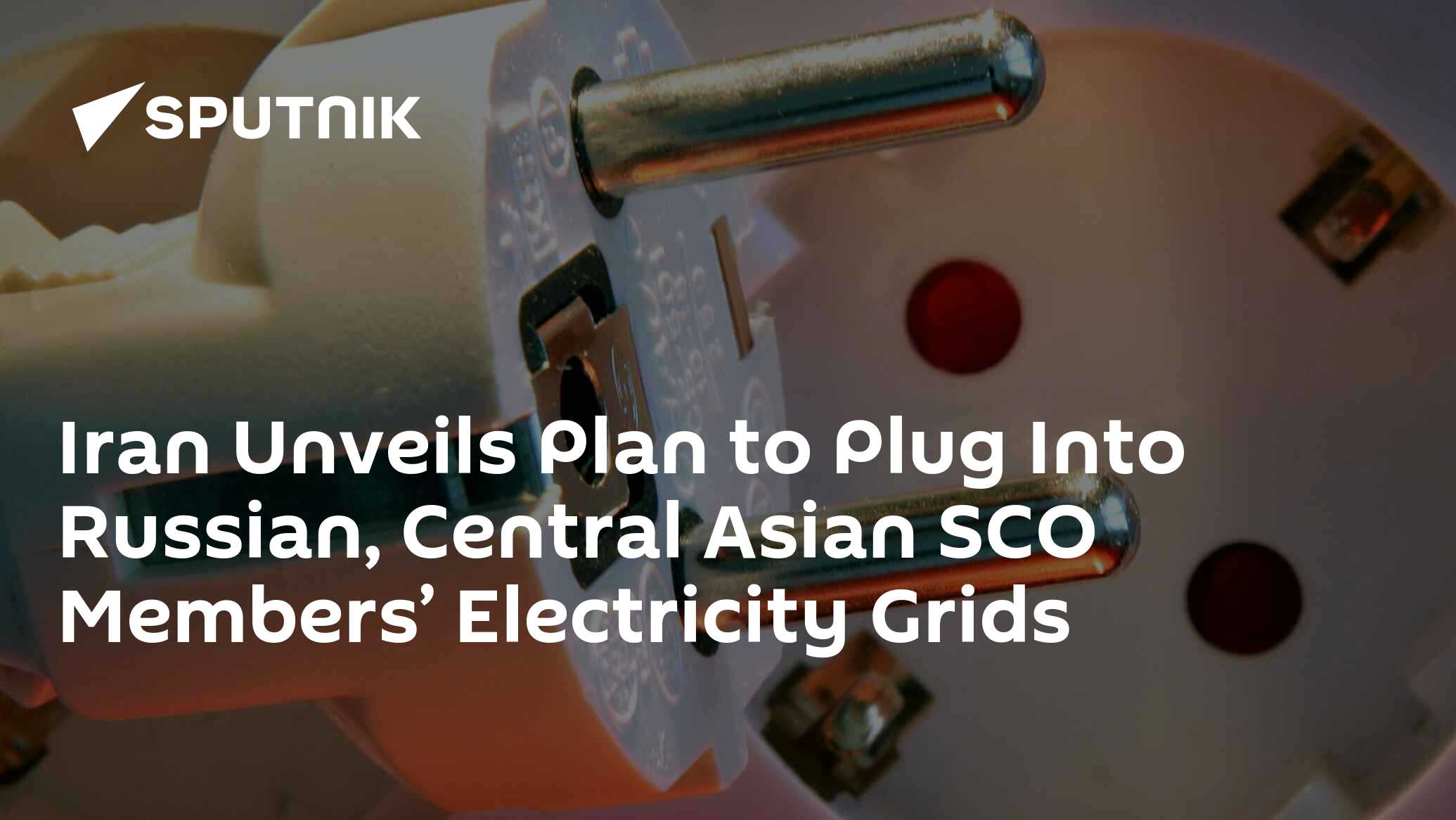 Iran Unveils Plan to Plug Into Russian, Central Asian SCO Members ...