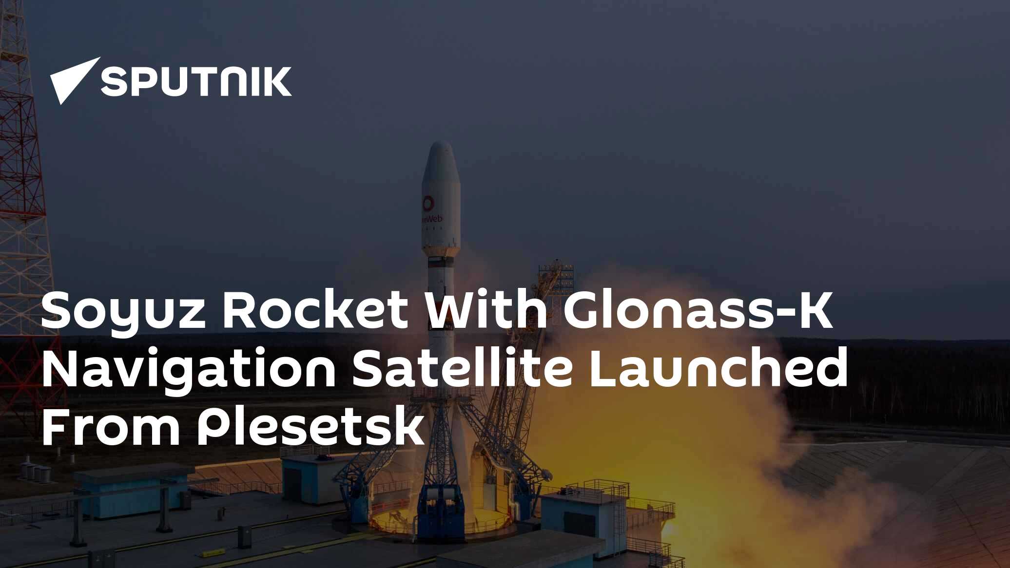 Soyuz Rocket With Glonass-K Navigation Satellite Launched From Plesetsk ...