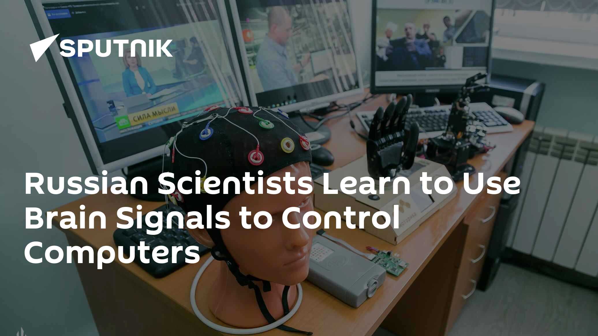 Russian Scientists Learn to Use Brain Signals to Control Computers - 11 ...