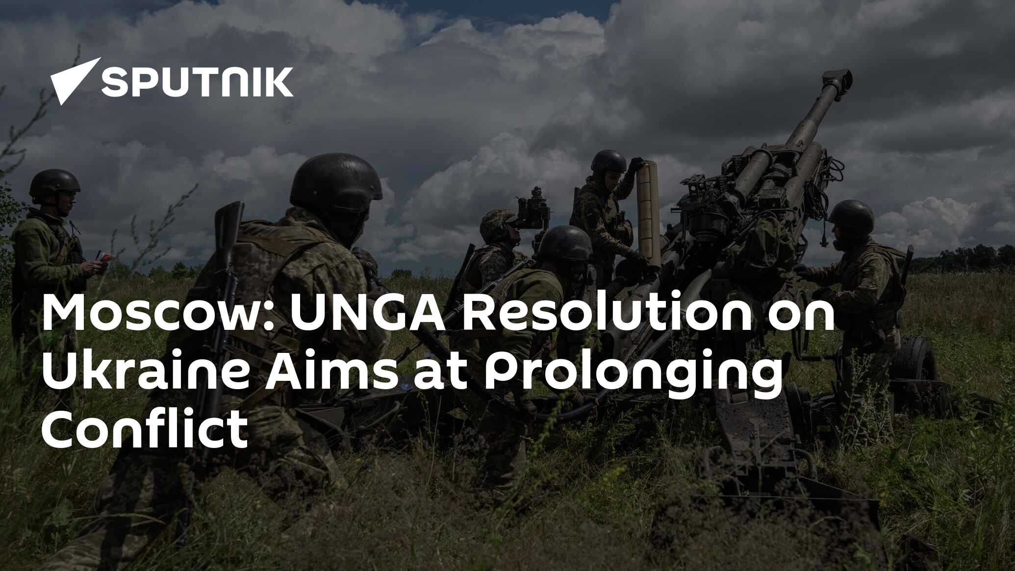 Moscow: UNGA Resolution on Ukraine Aims at Prolonging Conflict - 13.10. ...
