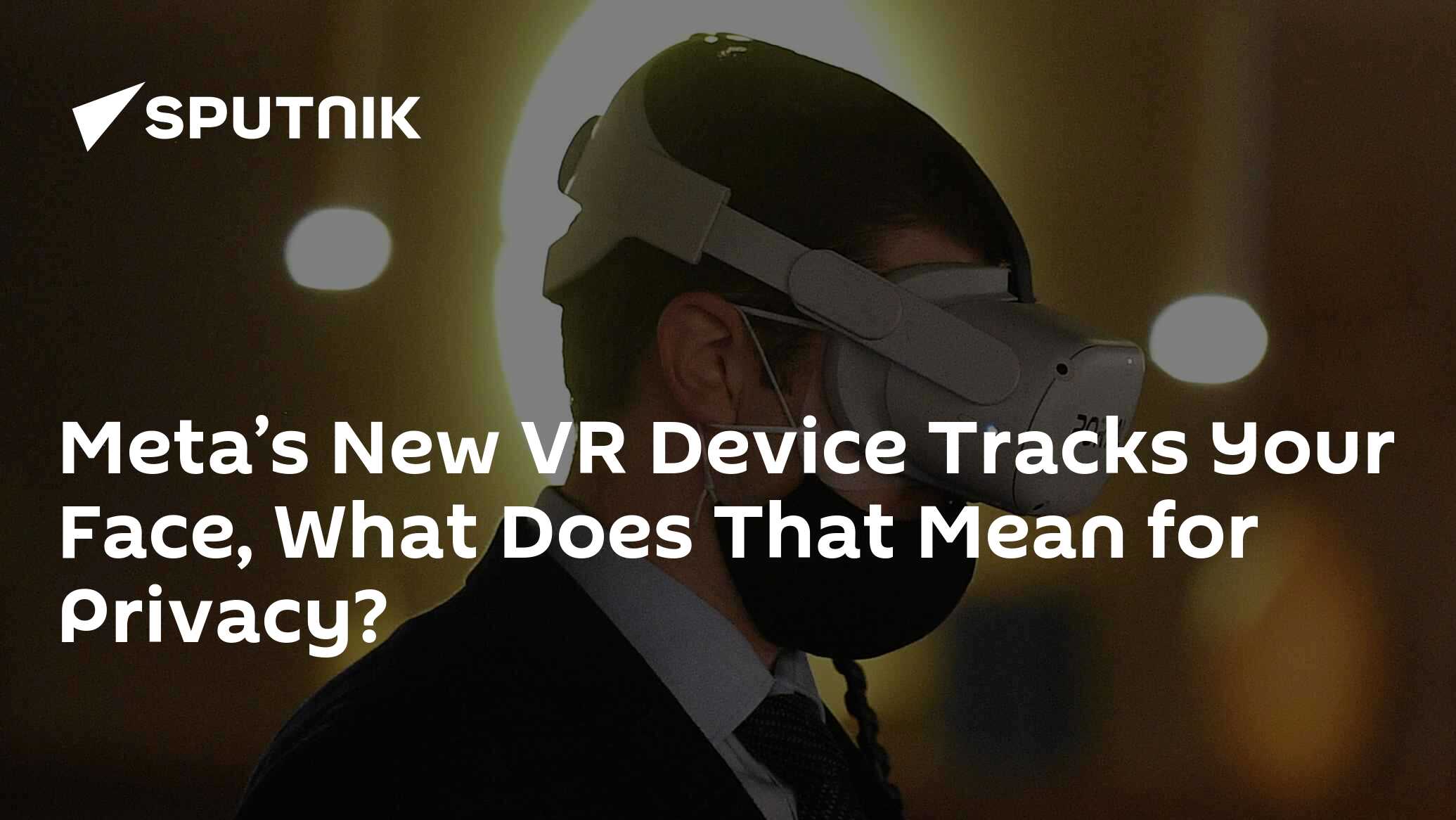 Meta’s New VR Device Tracks Your Face, What Does That Mean for Privacy ...