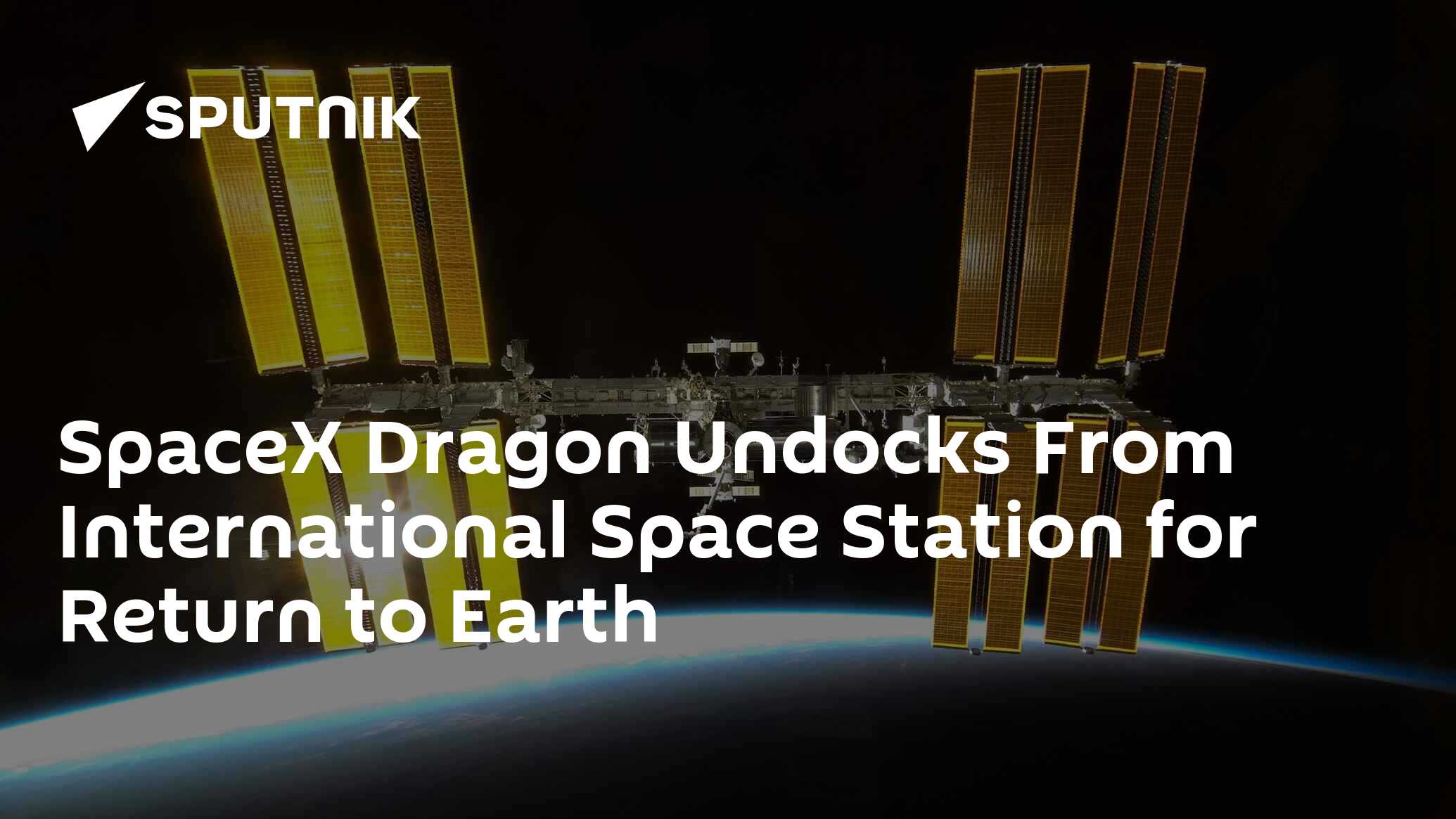 SpaceX Dragon Undocks From International Space Station for Return to ...