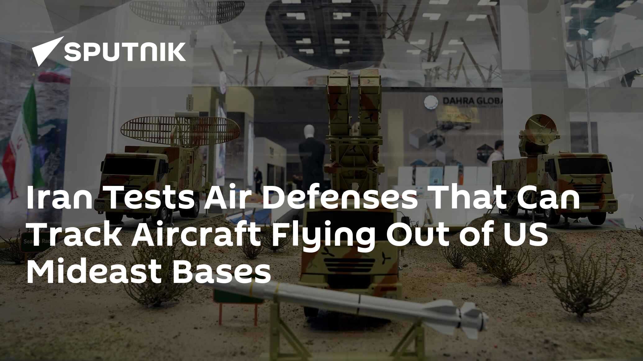Iran Tests Air Defenses That Can Track Aircraft Flying Out of US ...