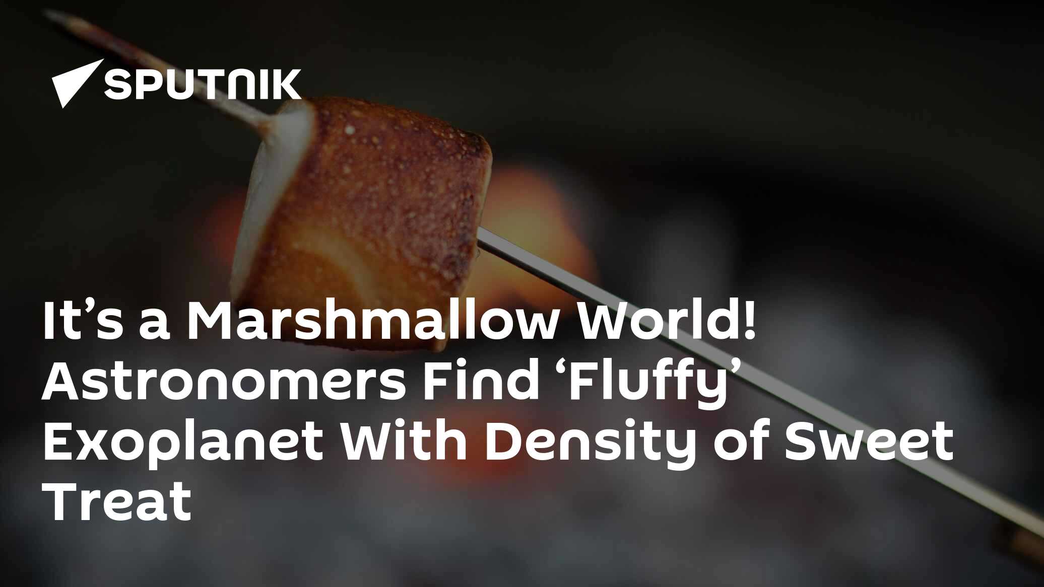 It’s a Marshmallow World! Astronomers Find ‘Fluffy’ Exoplanet With ...