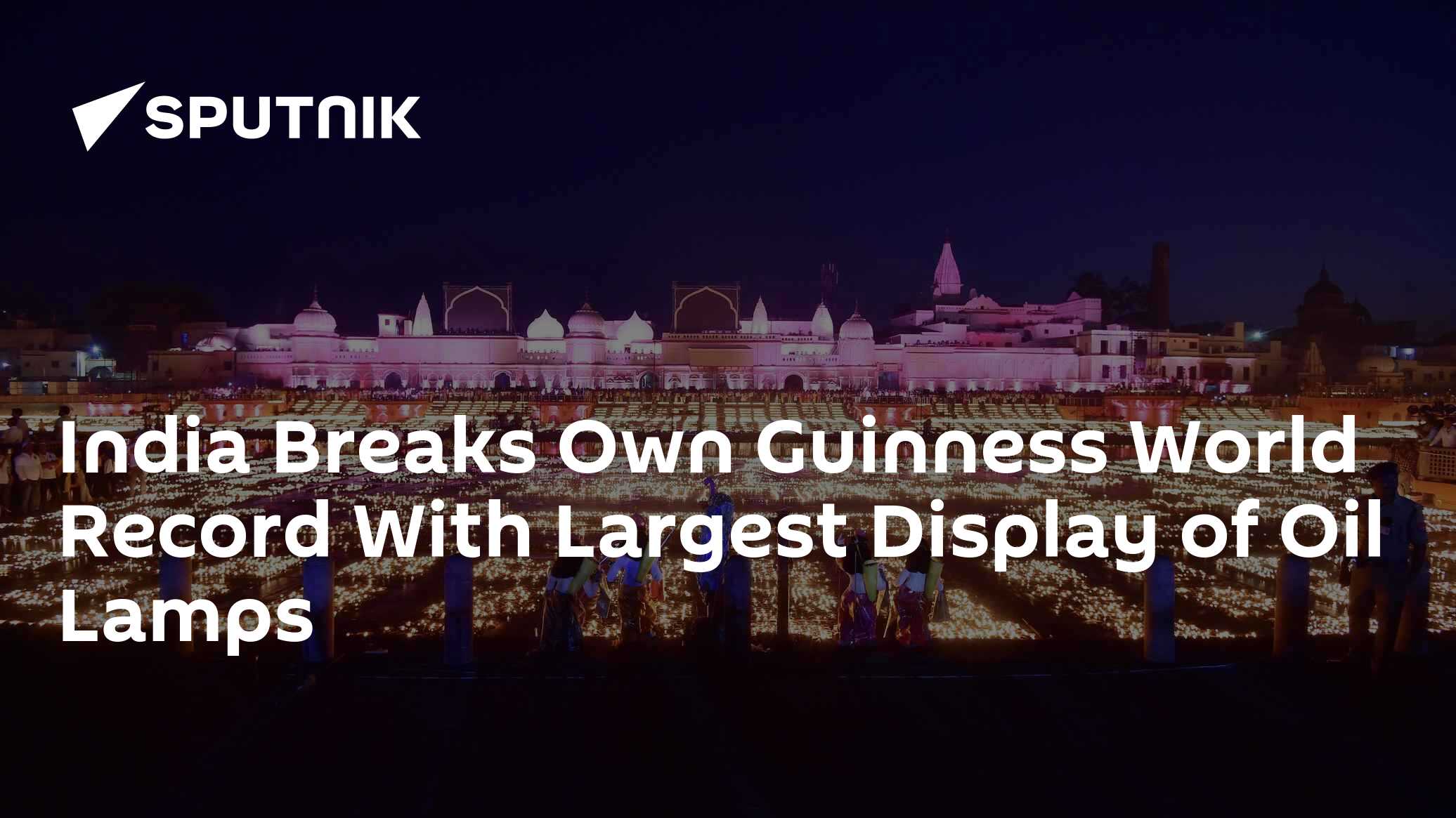 India Breaks Own Guinness World Record With Largest Display of Oil ...
