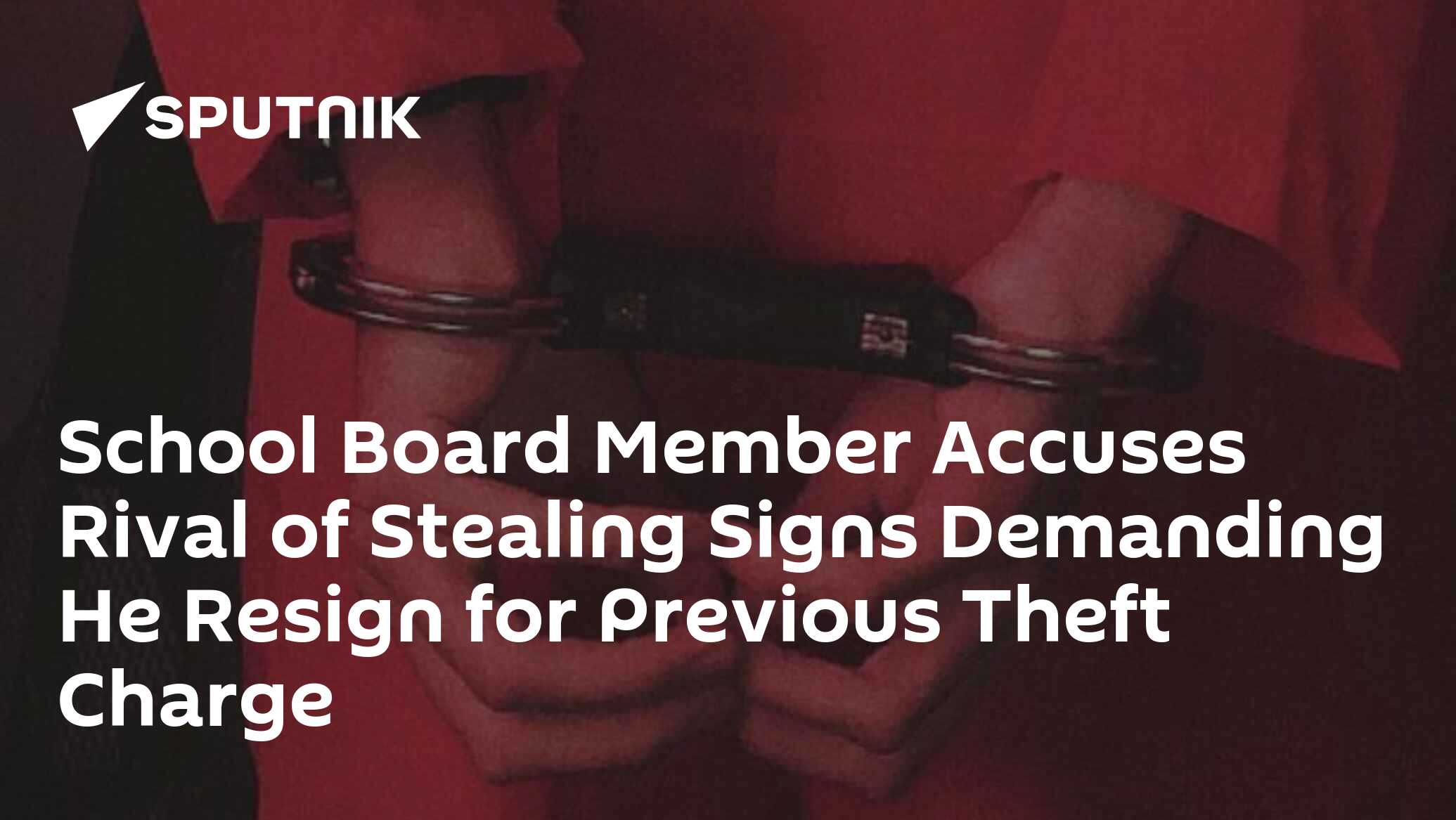 School Board Member Accuses Rival of Stealing Signs Demanding He Resign ...