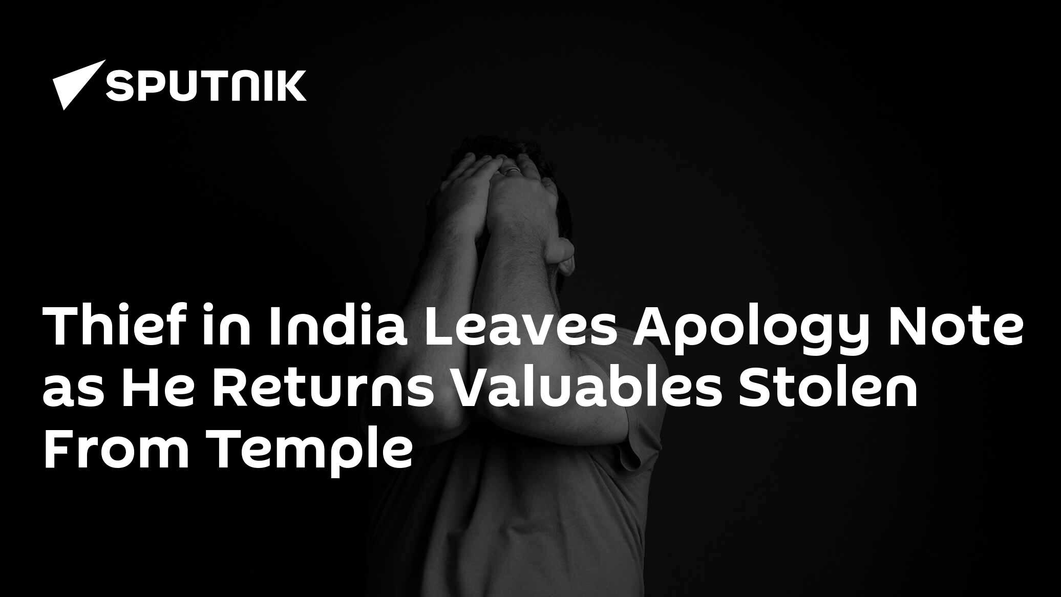 Thief in India Leaves Apology Note as He Returns Valuables Stolen From ...