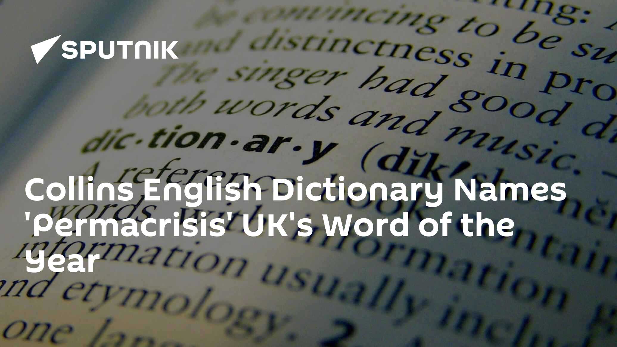 Collins English Dictionary Names 'Permacrisis' UK's Word of the Year ...