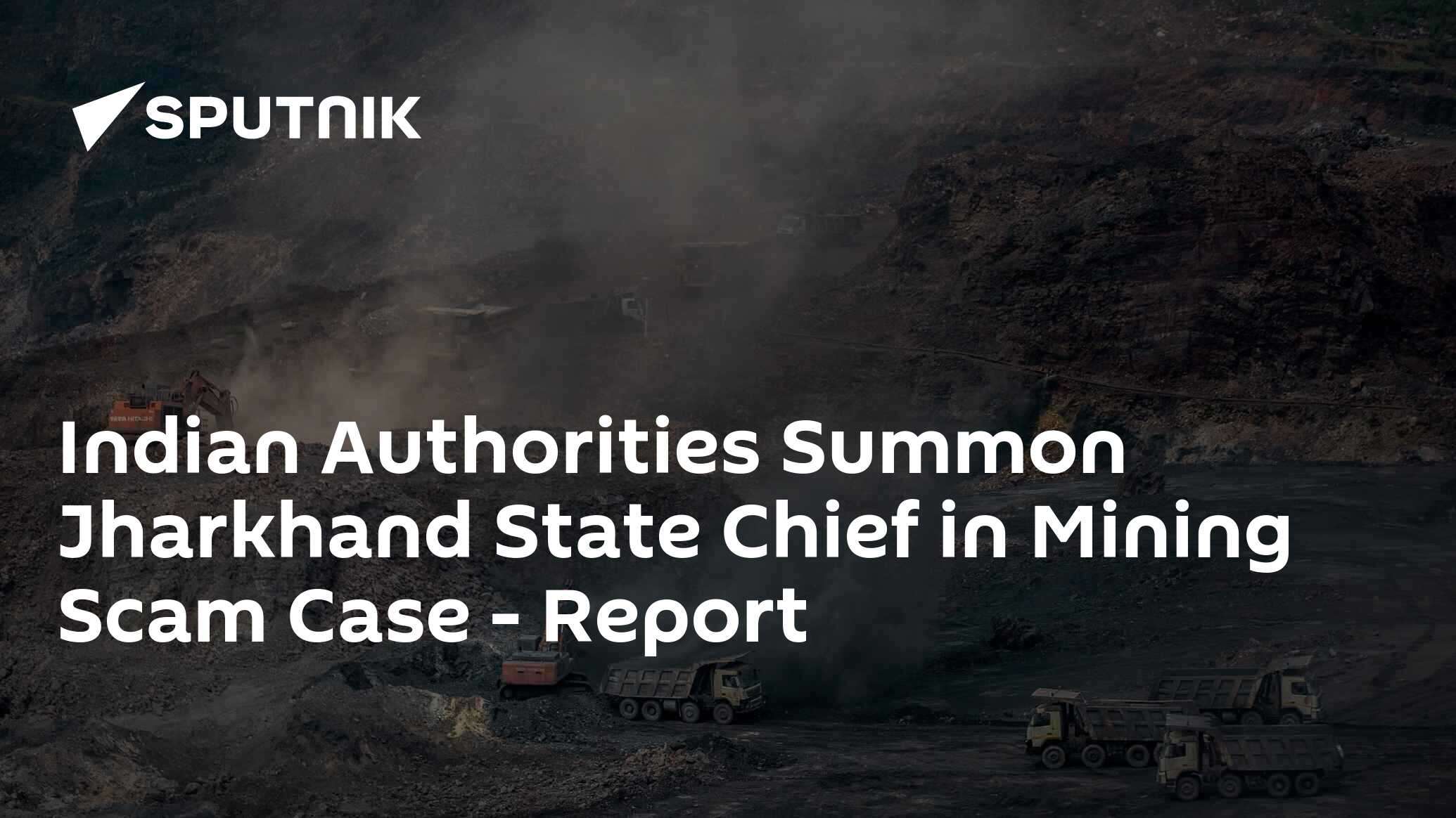 Indian Authorities Summon Jharkhand State Chief in Mining Scam Case ...