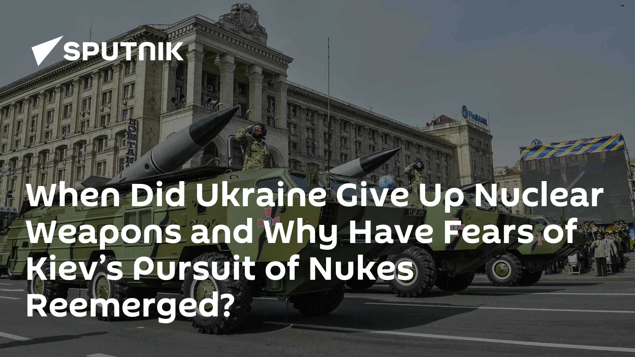 When Did Ukraine Give Up Nuclear Weapons?