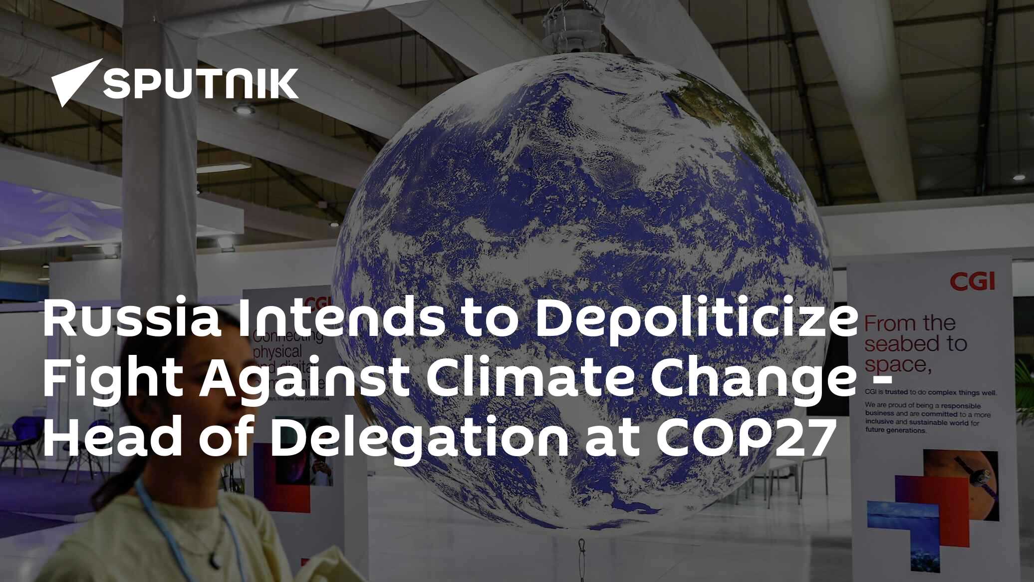 Russia Intends to Depoliticize Fight Against Climate Change - Head of ...
