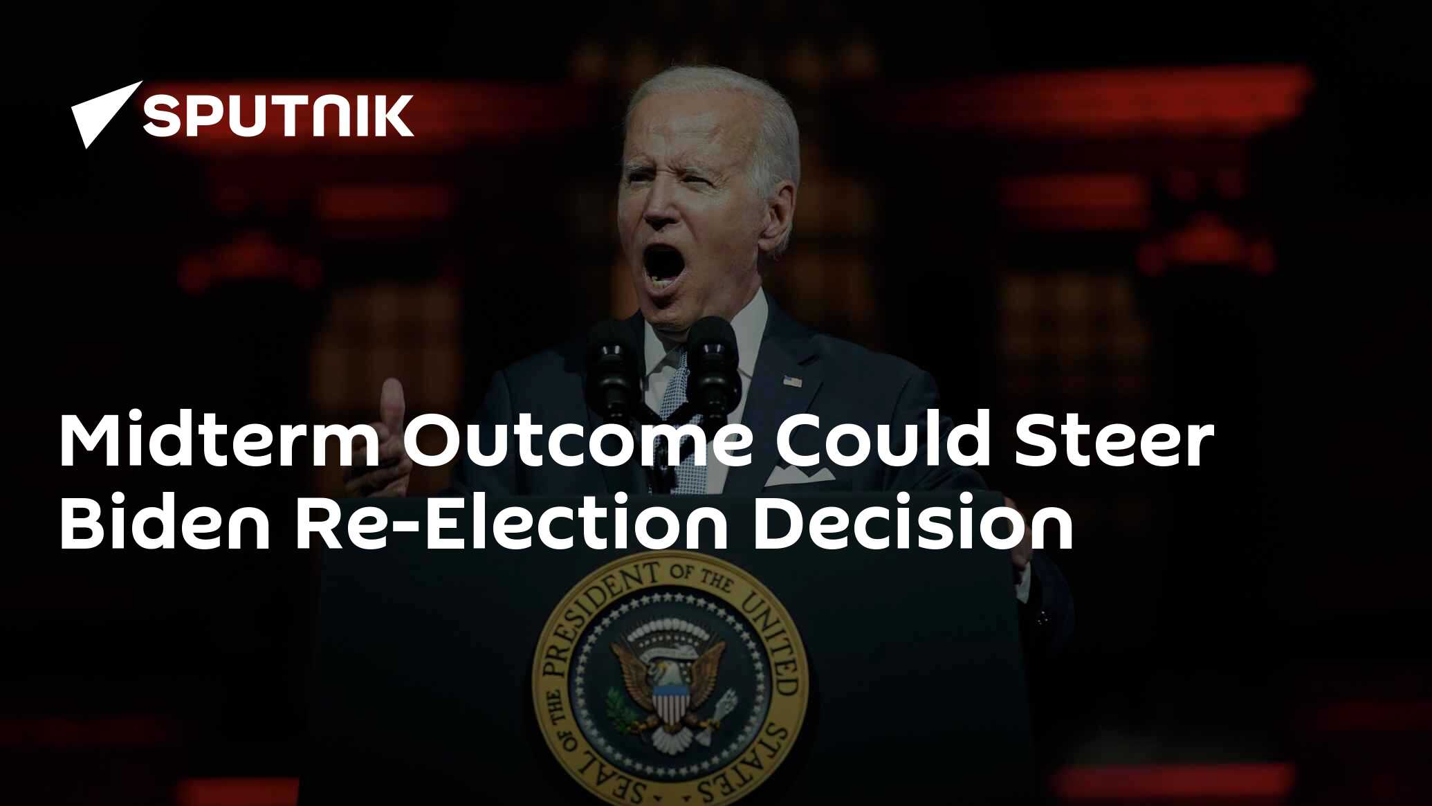 Midterm Outcome Could Steer Biden Re-Election Decision - 07.11.2022 ...
