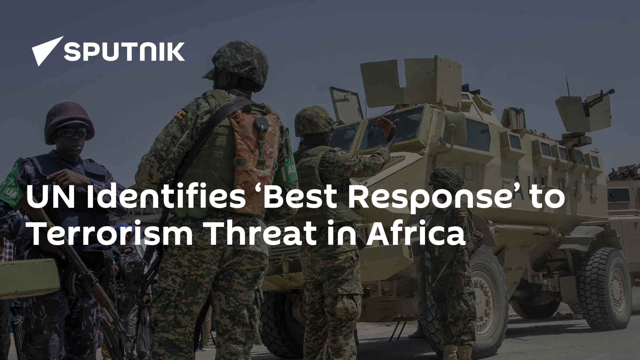 UN Names ‘Best Response’ to Terrorism Threat in Africa