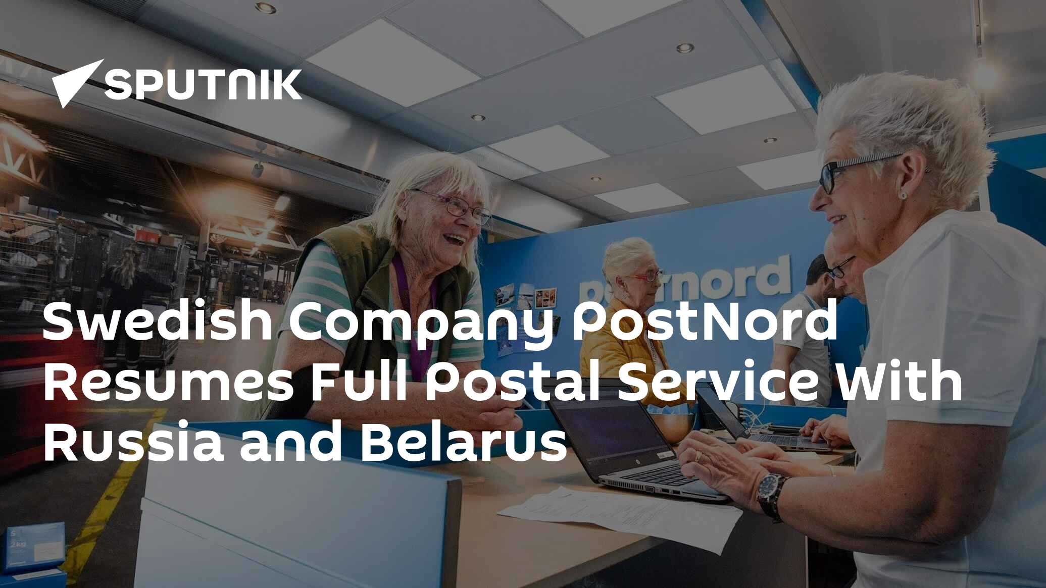 Swedish Company PostNord Resumes Full Postal Service With Russia and ...