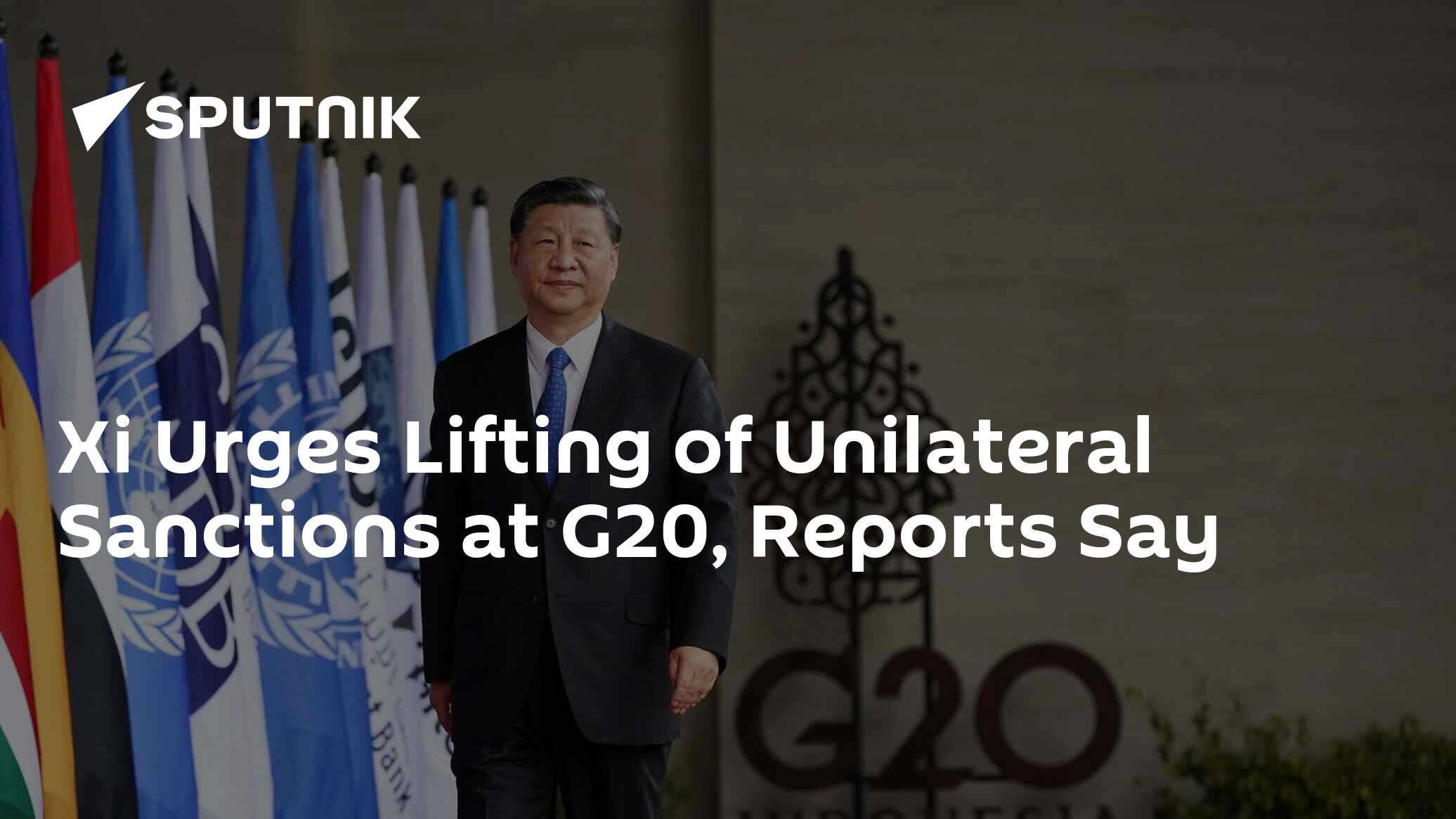 Xi Urges Lifting of Unilateral Sanctions at G20, Reports Say - 15.11.2022, Sputnik International