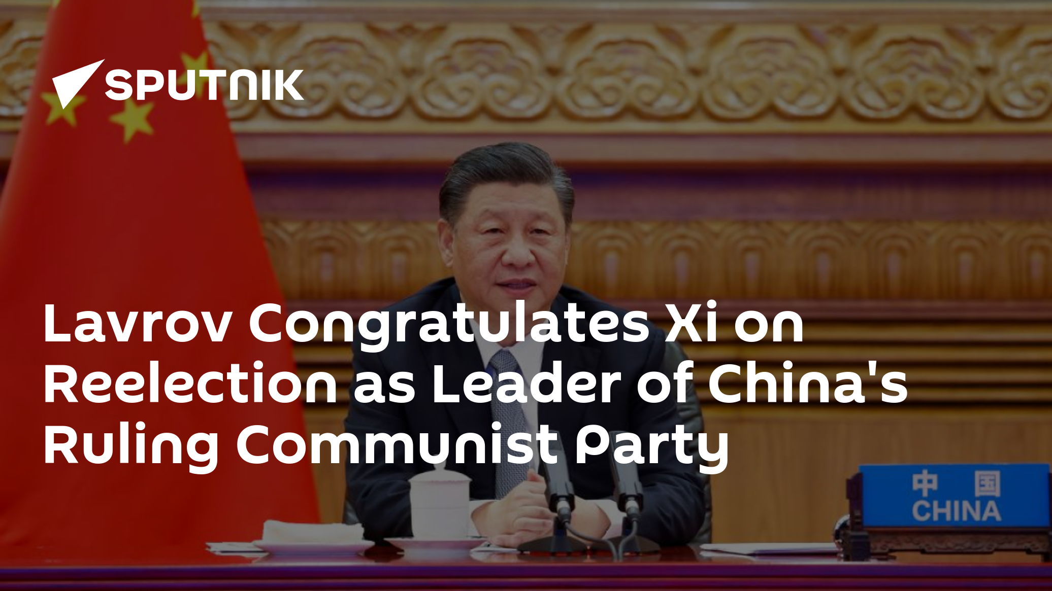 Lavrov Congratulates Xi on Reelection as Leader of China's Ruling ...