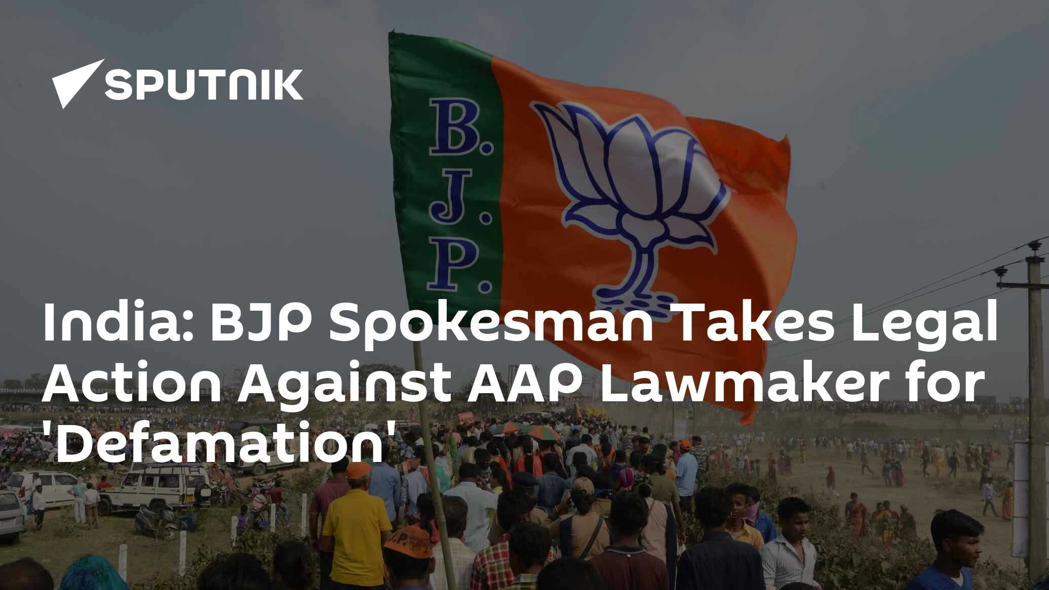 India: BJP Spokesman Takes Legal Action Against AAP Lawmaker for ... India: BJP Spokesman Takes Legal Action Against AAP Lawmaker for ...