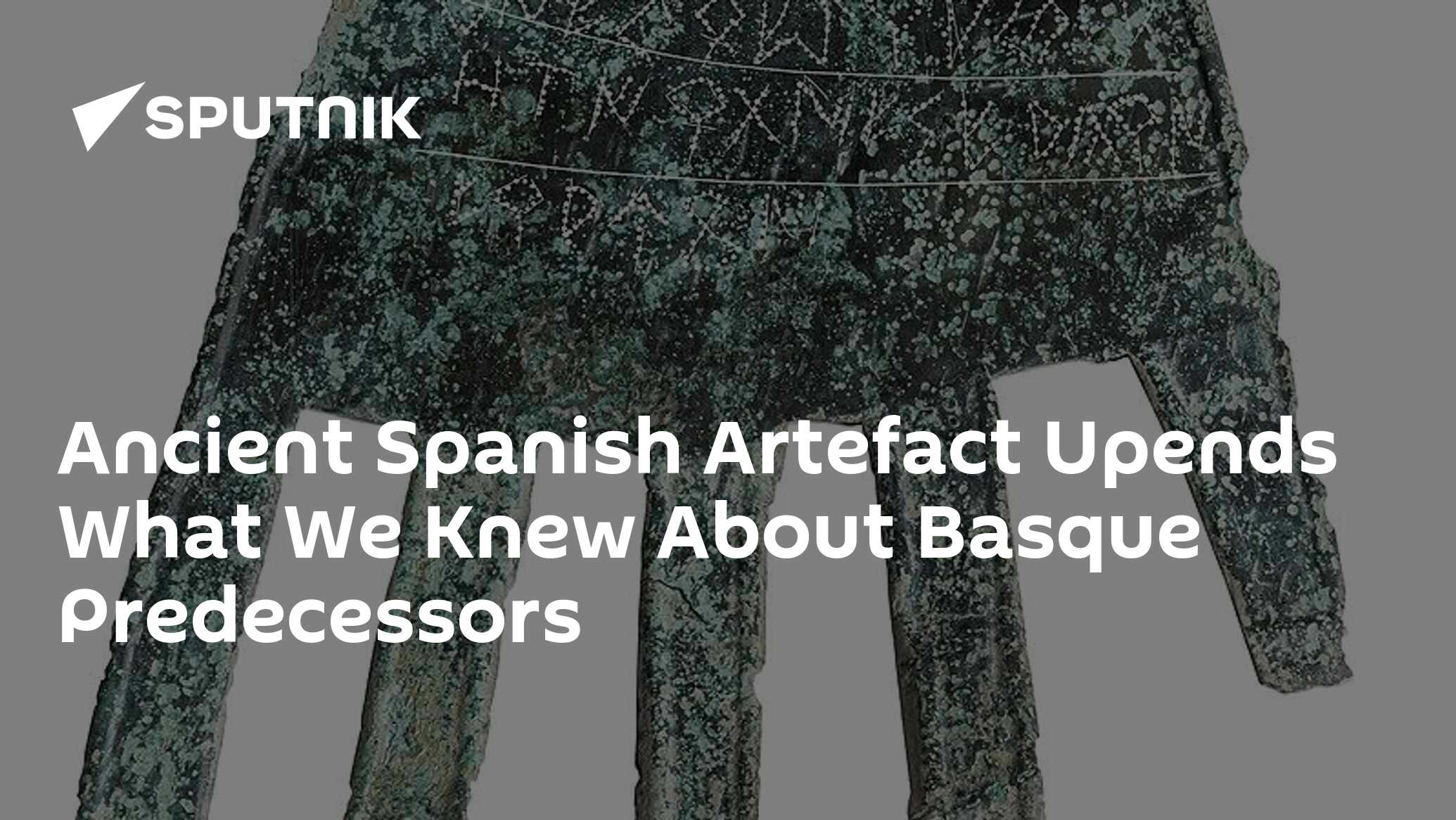 Ancient Spanish Artefact Upends What We Knew About Basque Predecessors ...