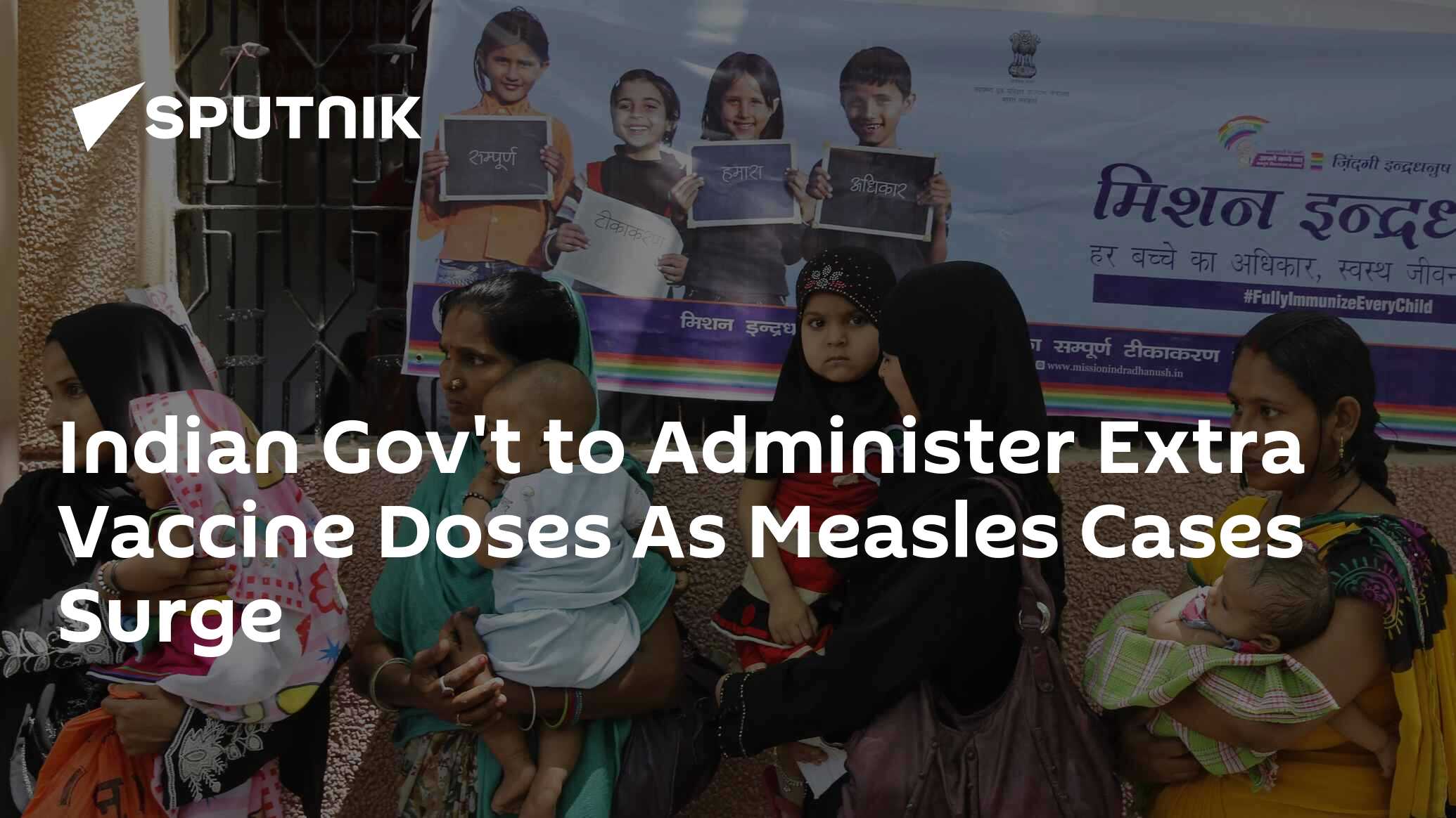 Indian Gov't to Administer Extra Vaccine Doses As Measles Cases Surge ...