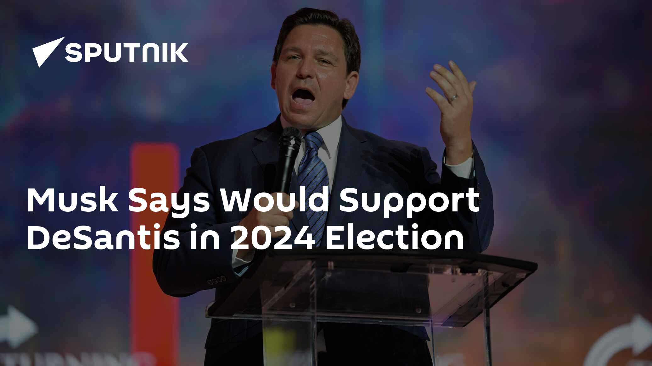 Musk Says Would Support DeSantis in 2024 Election - 26.11.2022, Sputnik ...