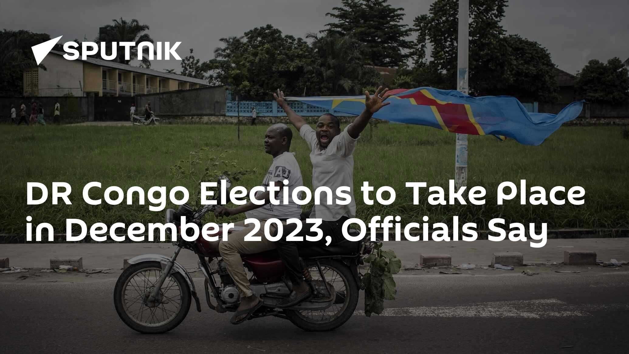 DR Congo Elections to Take Place in December 2023, Officials Say