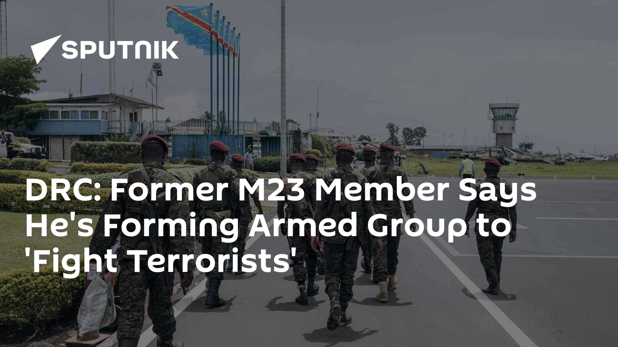 DRC: Former M23 Member Says He's Forming Armed Group to 'Fight Terrorists'